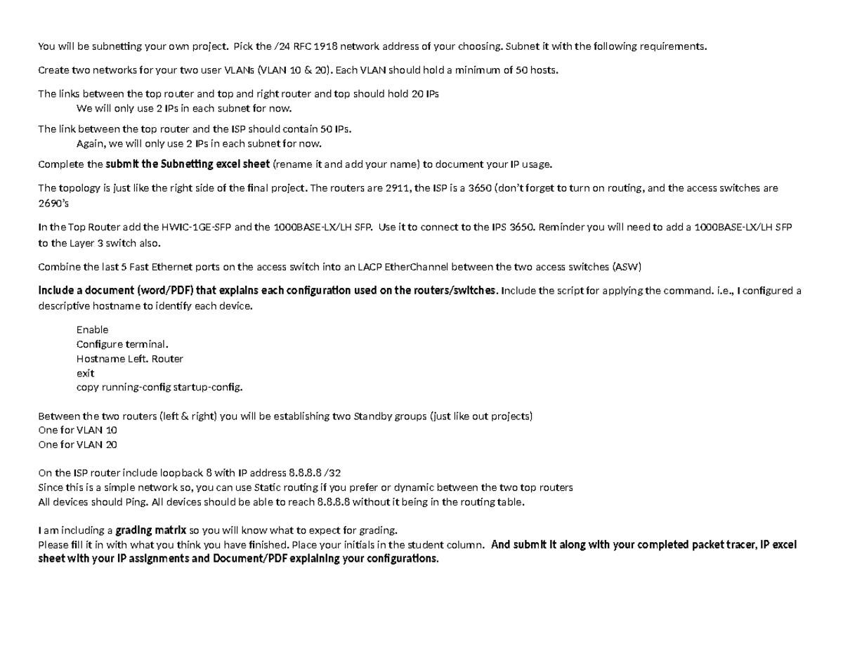 Final Hands On Exam - liyviyhfi'uf'9[ugf - You will be subnetting your own project. Pick the /24 ...