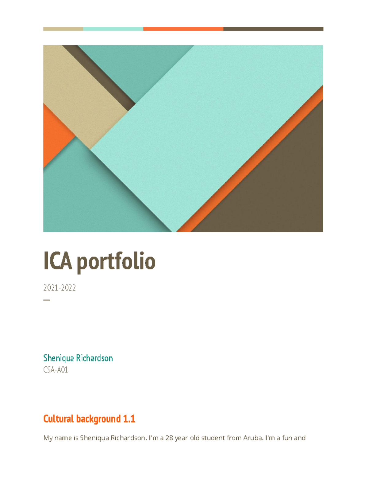 ICA portfolio - studie - ICA portfolio 2021- ─ Sheniqua Richardson CSA ...
