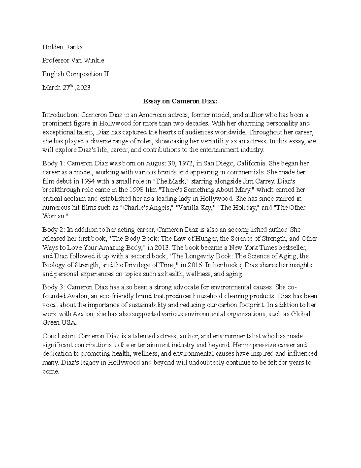 Essay on Cameron Diaz and his Lifestyle - Holden Banks Professor Van ...