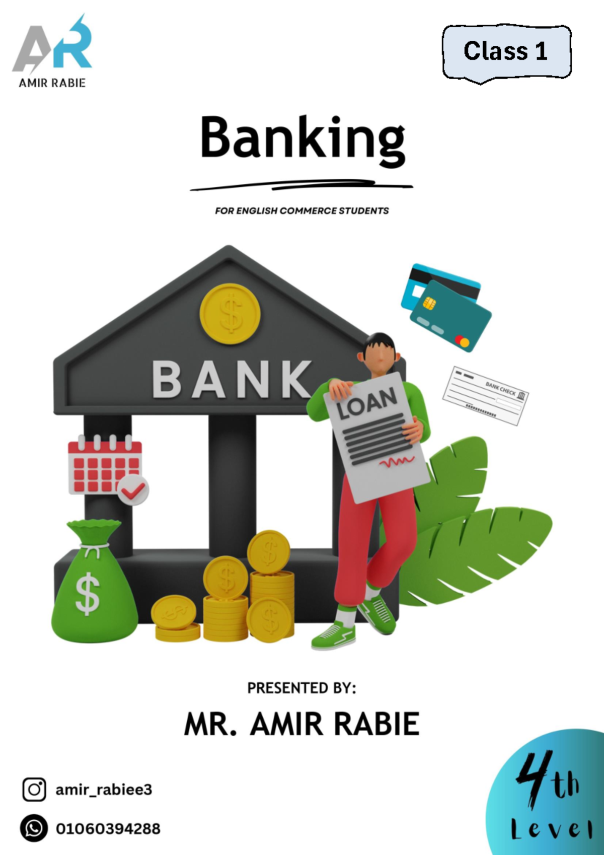 Banking Class 1 - dfsdfsd - Class Banking Class 1 MR. AMIR RABIE 1 ...