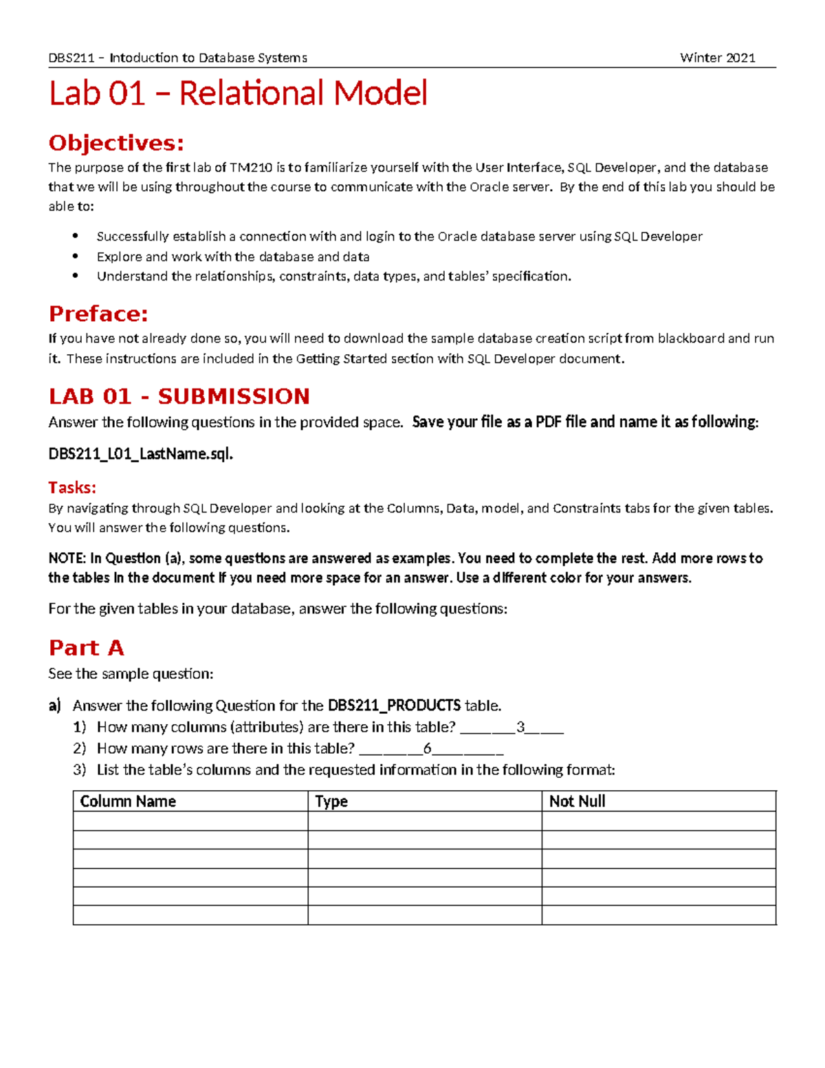DBS211 Lab01 Relational Model W21 - Lab 01 – Relational Model Objectives: The purpose of the ...