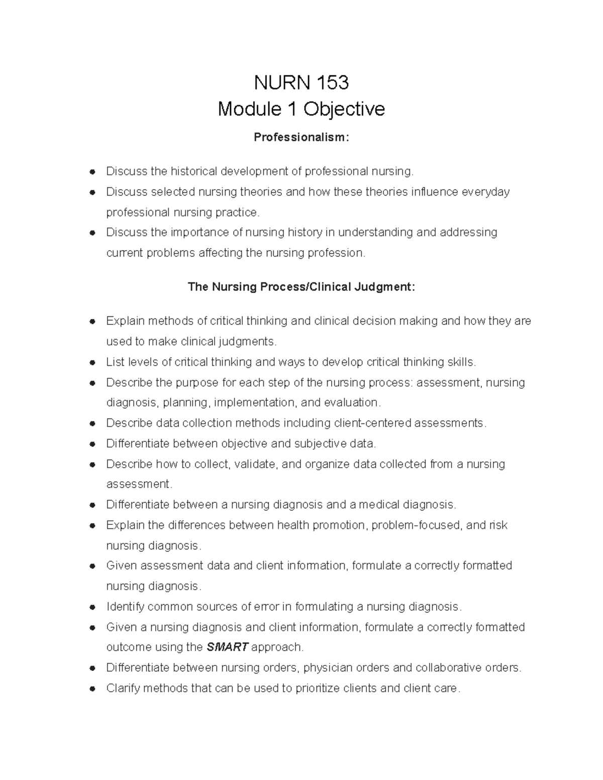 NURN 153 Exam 1 - NURN 153 Module 1 Objective Professionalism: Discuss the historical ...