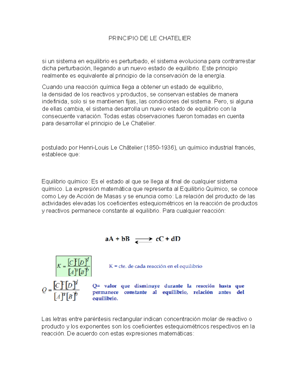 Principio DE LE Chatelier - PRINCIPIO DE LE CHATELIER si un sistema en equilibrio es perturbado ...