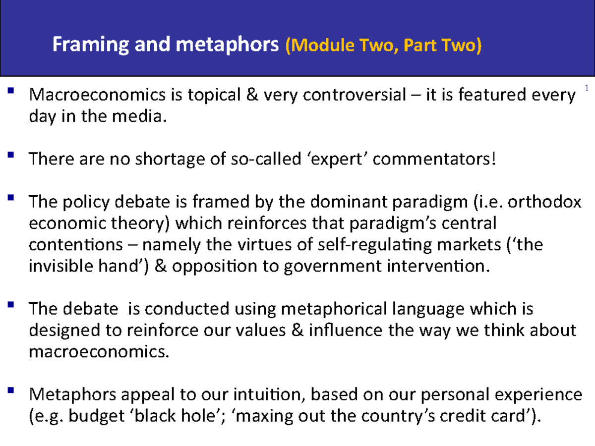 M2 Part Two Framing and Metaphors In Economics 28 July - Framing and ...