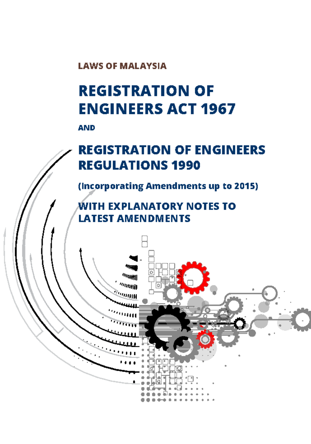 REA2015 REG2015 (Final) - LAWS OF MALAYSIA REGISTRATION OF ENGINEERS ACT 1967 AND REGISTRATION ...