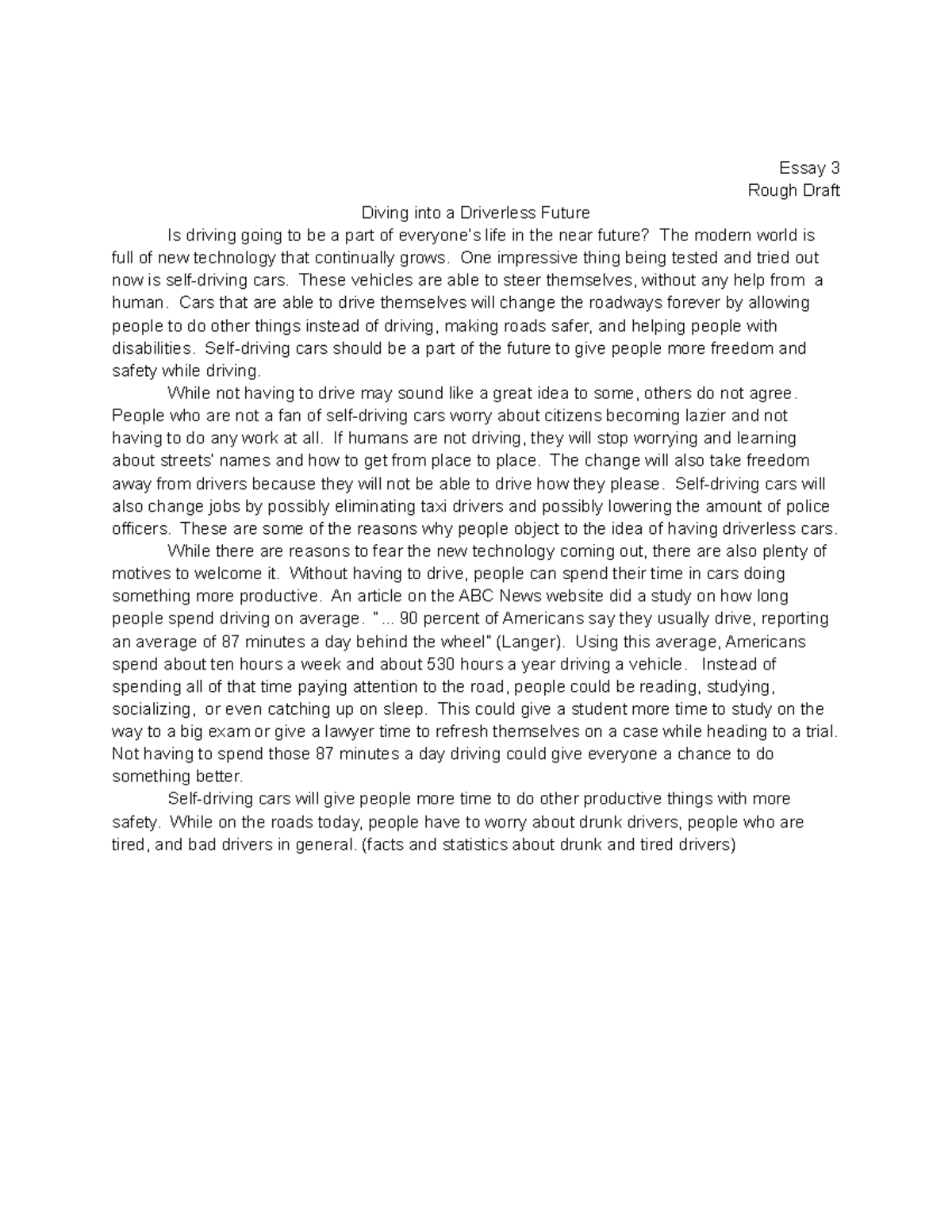 Essay 3 - Grade: A - Essay 3 Rough Draft Diving into a Driverless ...