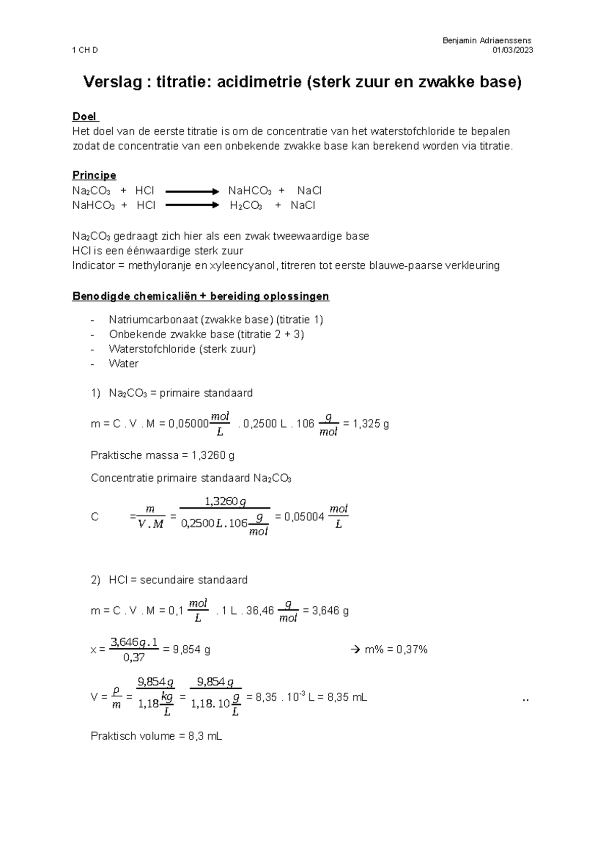 Verslag titratie acidimetrie labo 3 - 1 CH D 01/03/ Verslag : titratie: acidimetrie (sterk zuur ...