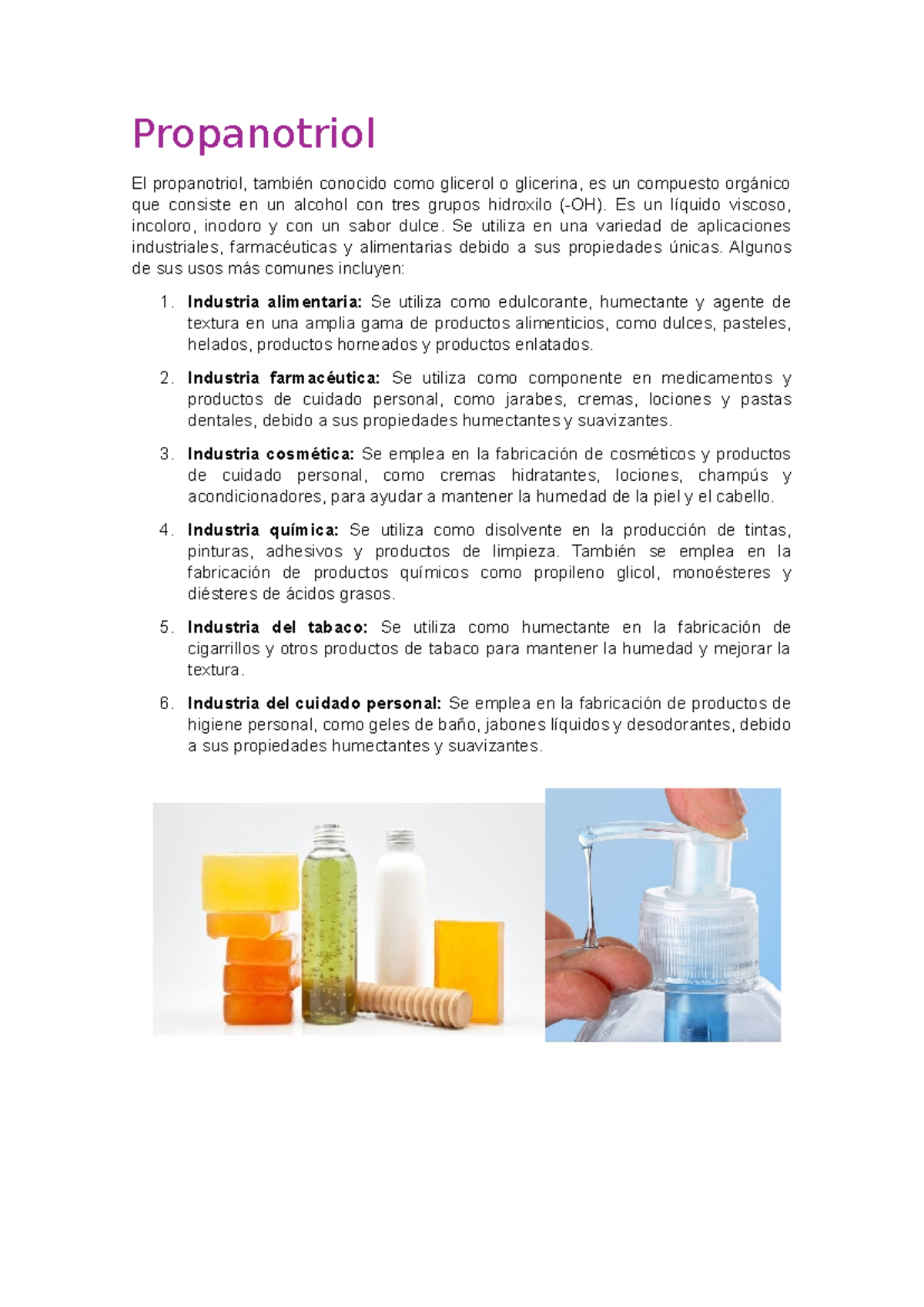 Propanotriol - aaaaaaaaaaaaaaaaaa - Propanotriol El propanotriol ...