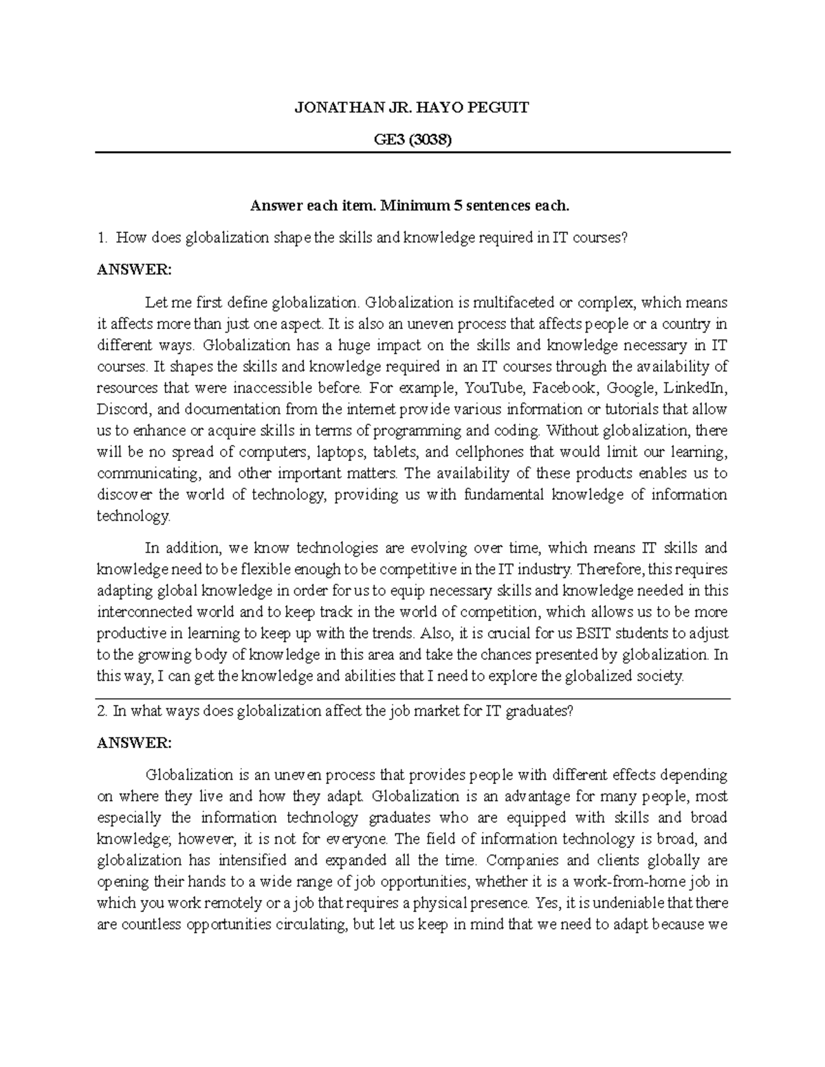 GE3 answer week 1 - JONATHAN JR. HAYO PEGUIT GE3 (3038) Answer each ...