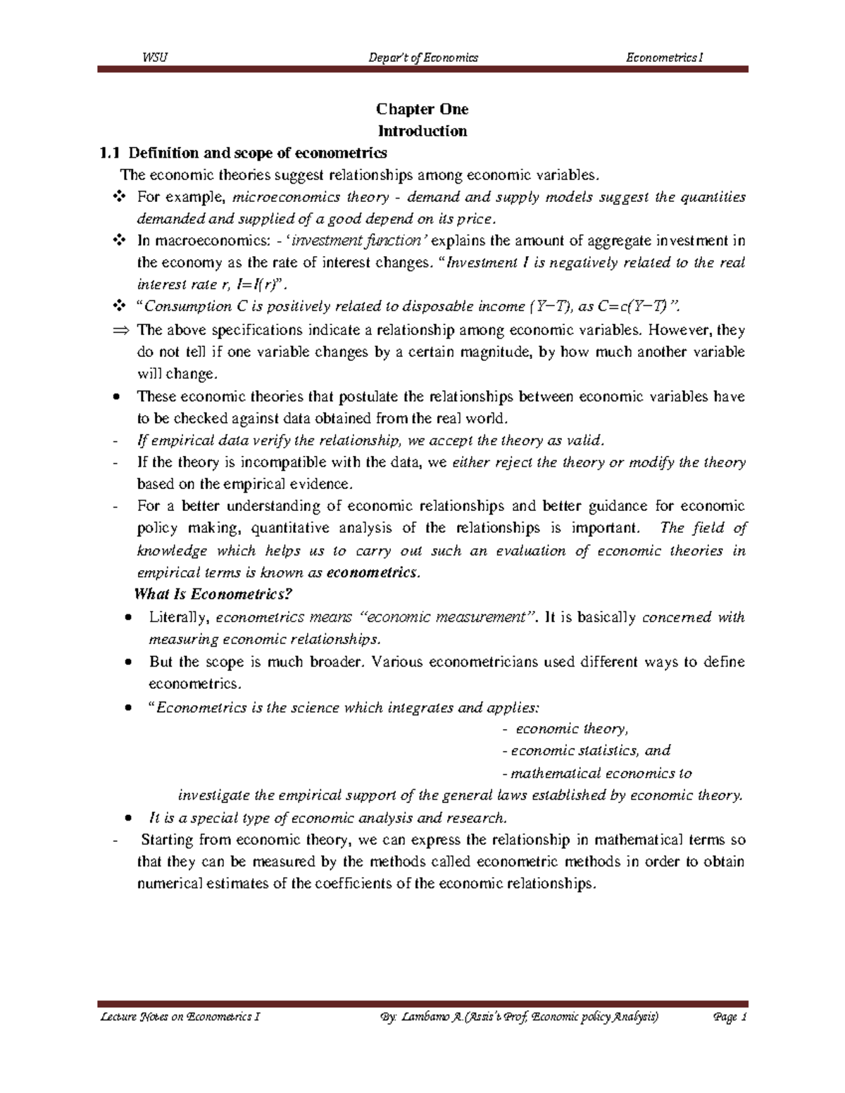 Econometrics 1 (one) course - Chapter One Introduction 1 Definition and scope of econometrics ...