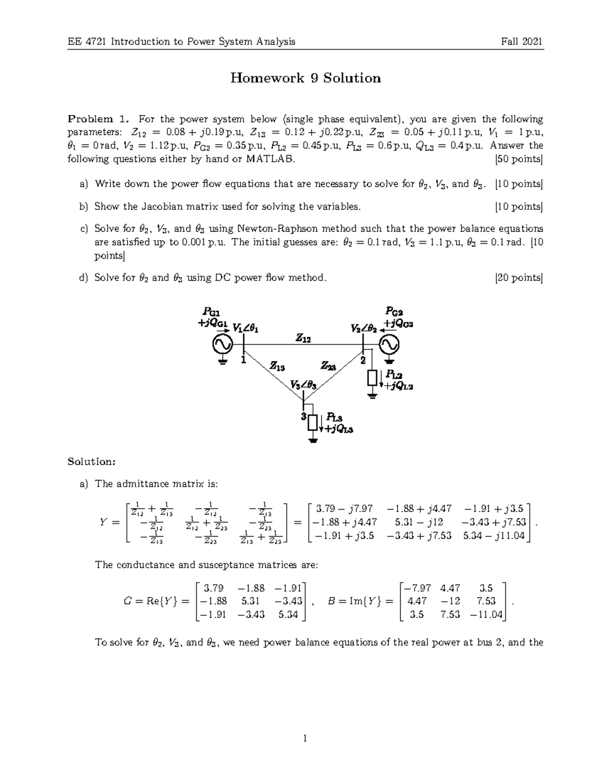 EE4721-HW9 Solution - Homework 9 Solution Problem 1. For the power system below (single phase ...