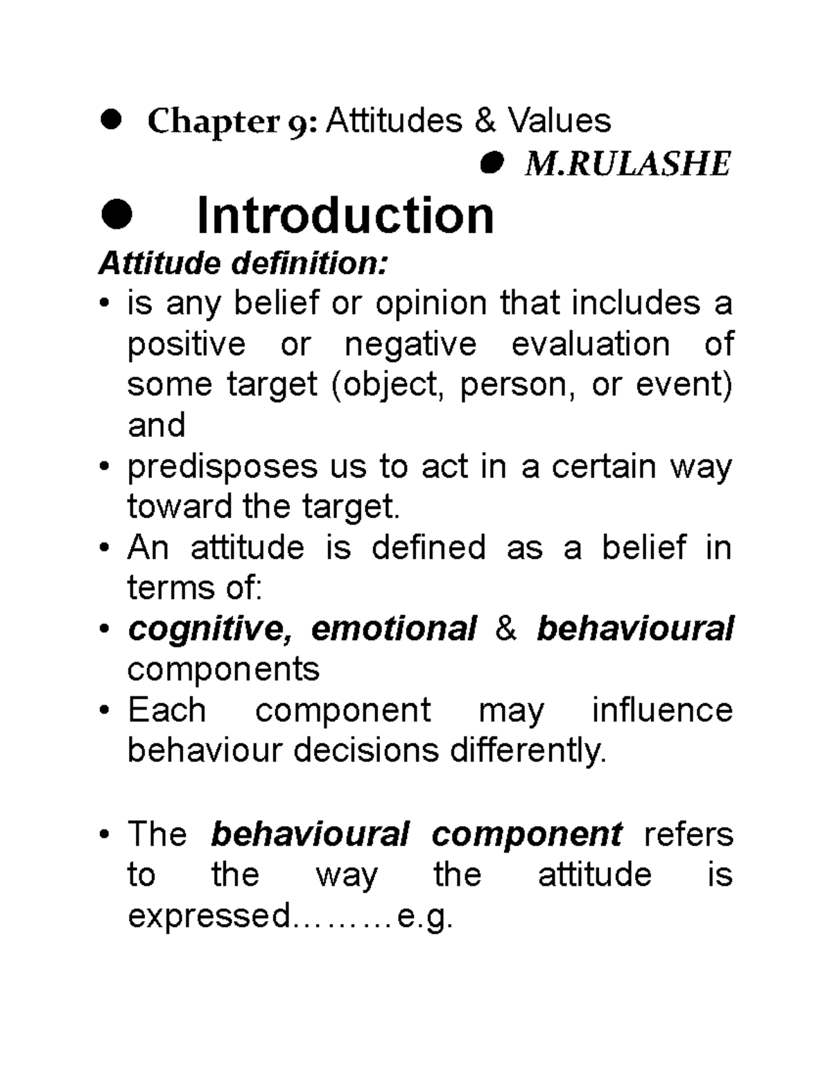 Chapter 9 attitude and values - Chapter 9: Attitudes & Values M ...