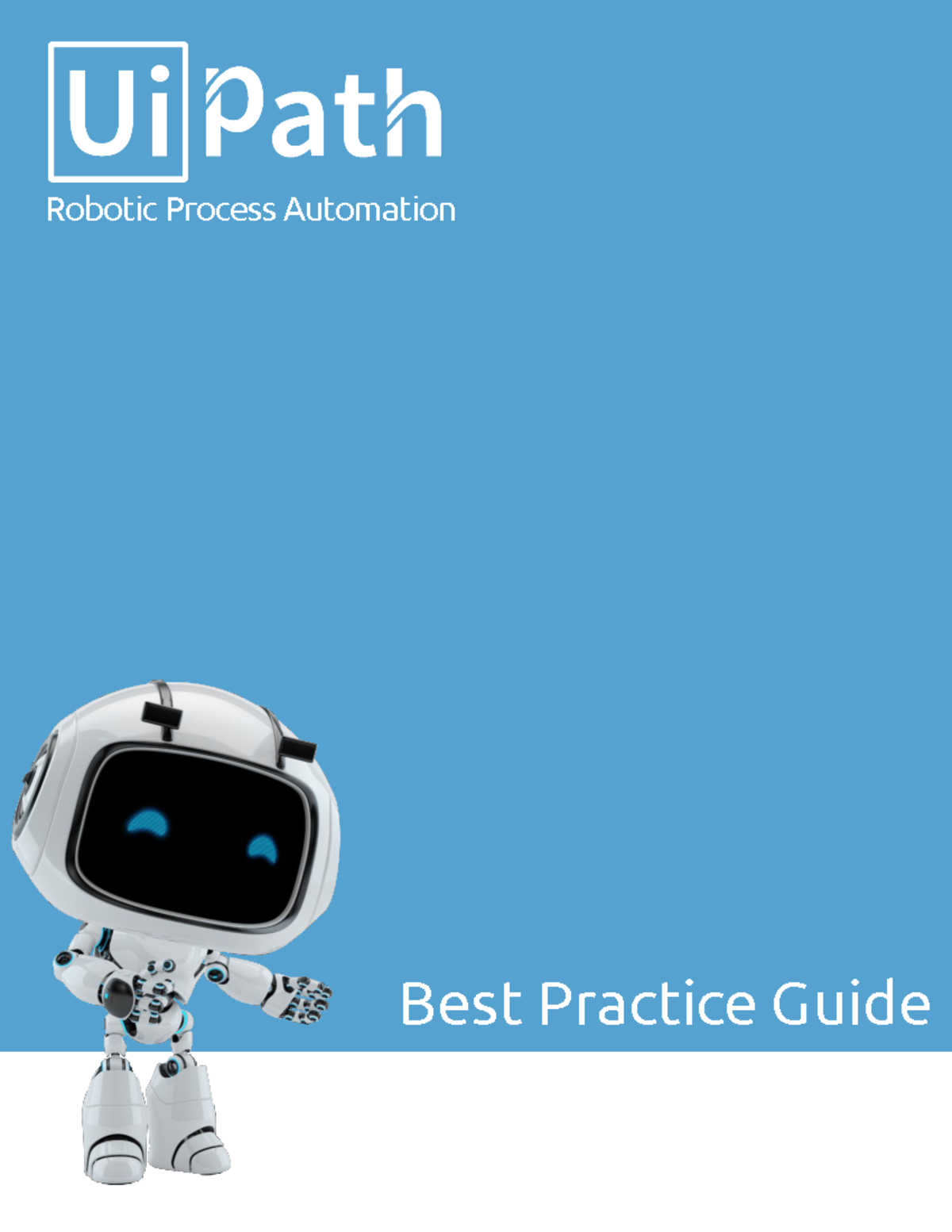 Ui Path Automation Best Practice Guide 05 25012018 - Robotic Process ...