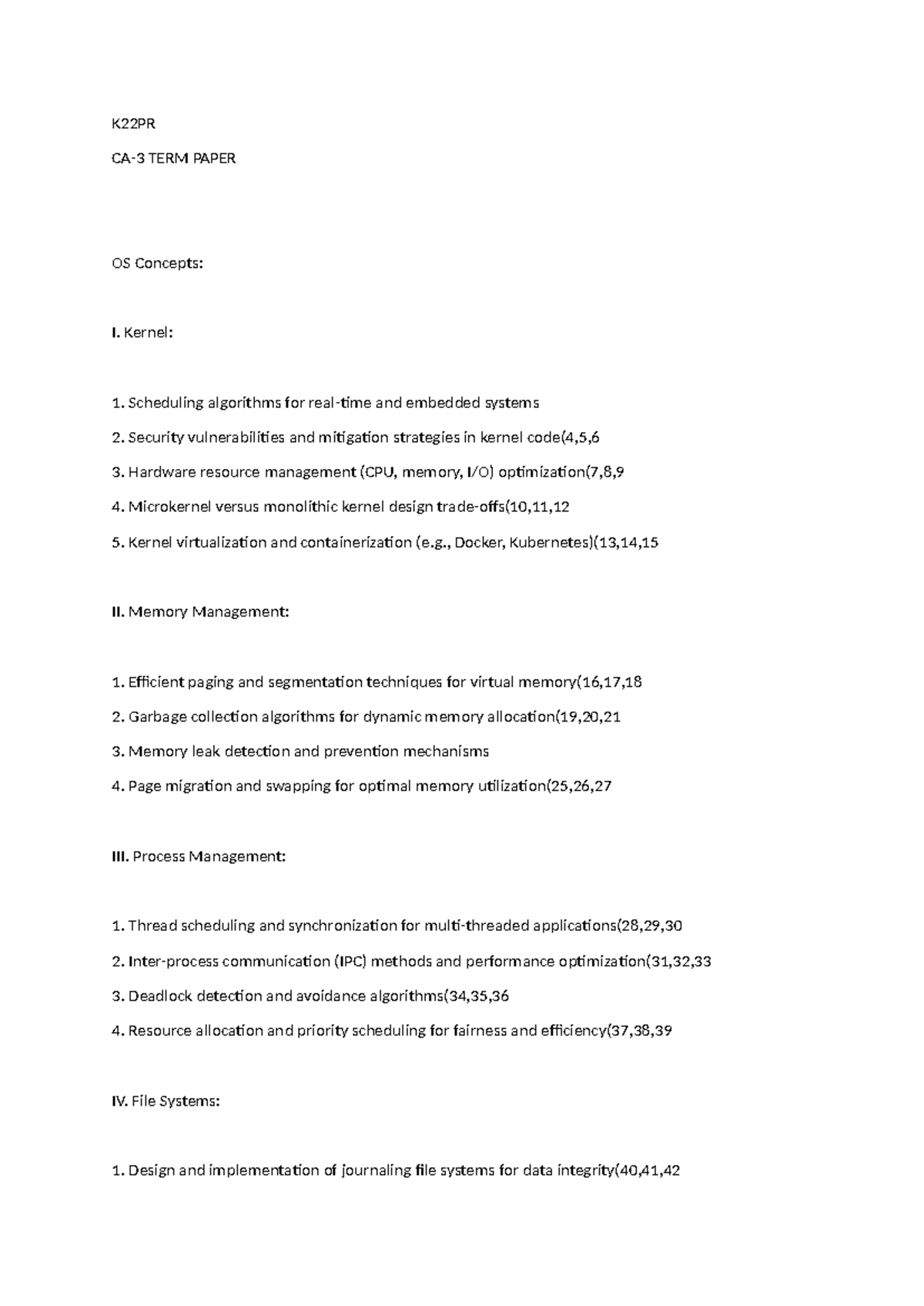 OS CA3 Paper hi - K22PR CA-3 TERM PAPER OS Concepts: I. Kernel: Scheduling algorithms for real ...