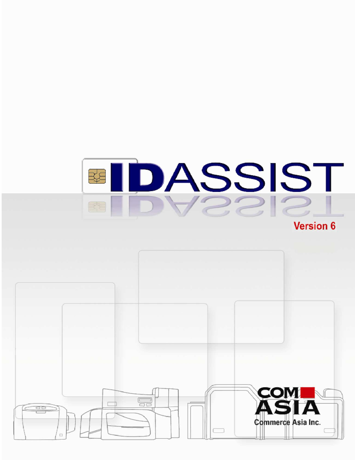 ID Assist v6 User Guide Rev 2013 0102 - ID Assist Card Production ...