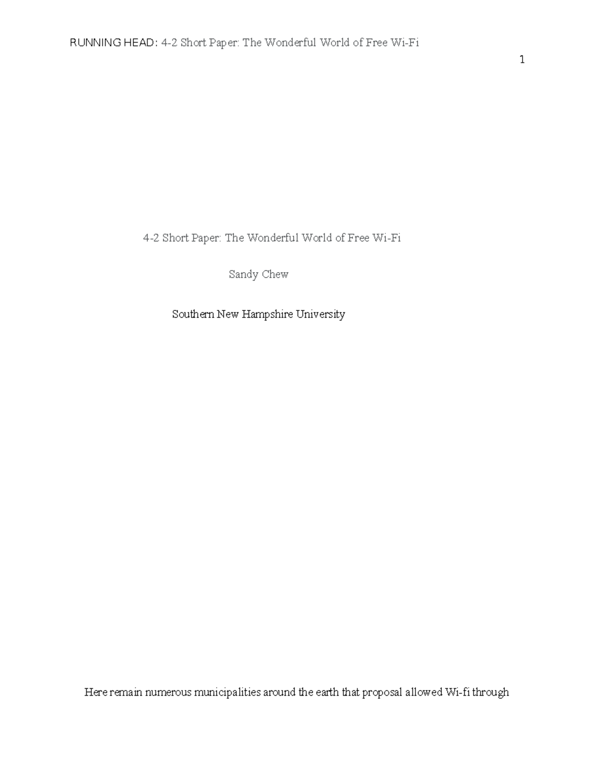 Paper 4 - 1 4-2 Short Paper: The Wonderful World of Free Wi-Fi Sandy ...