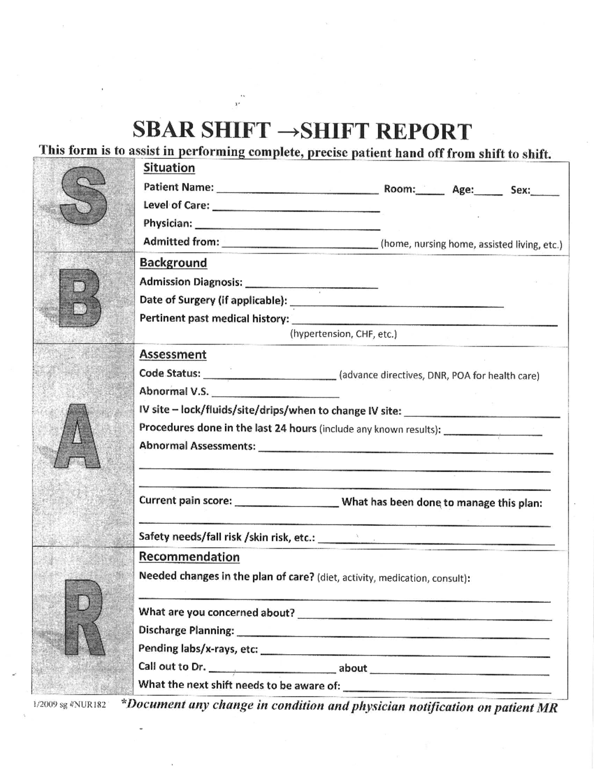 SBAR Sheet - SBAR SHIFT SHIFT REPORT This form is to assist in ...