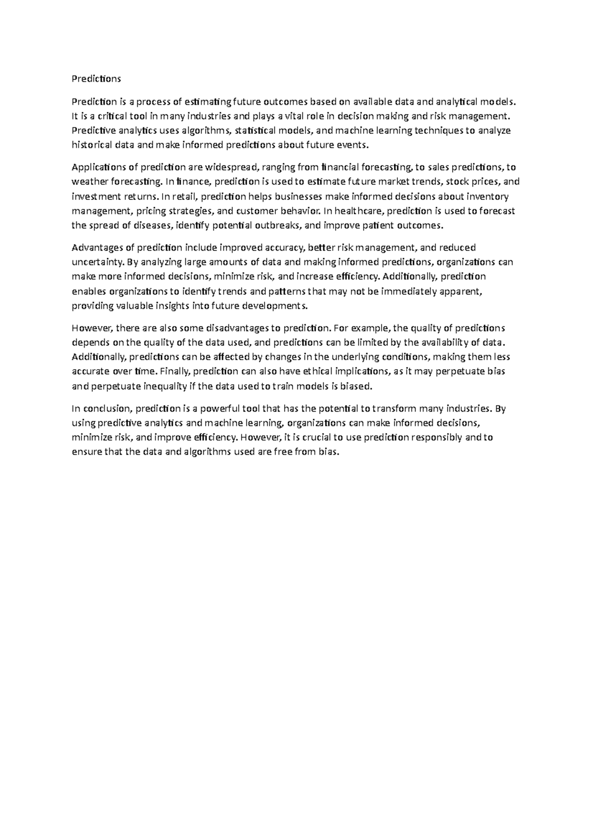 Predicitions - SUMMARY REPORT - Predictions Prediction is a process of ...