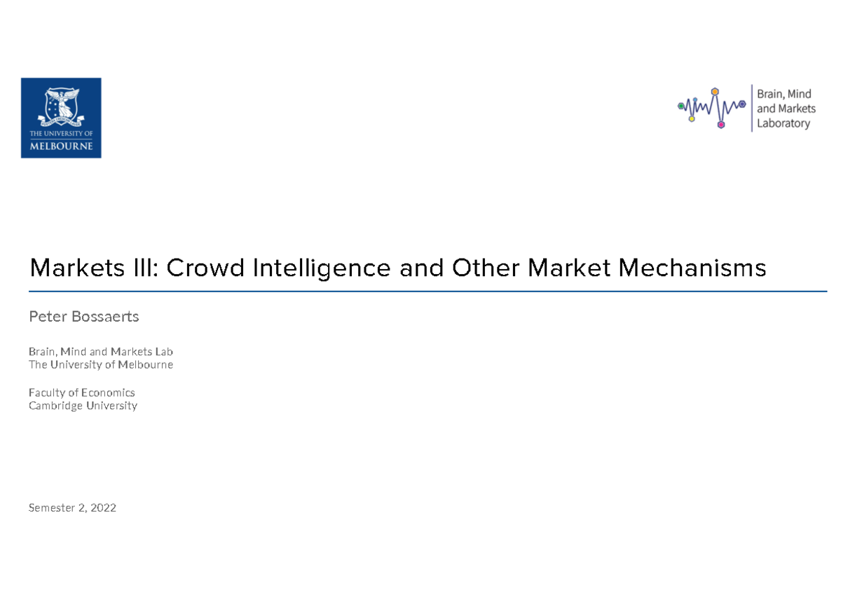 Week3-Crowd Intelligence And Other Markets - Markets III: Crowd ...