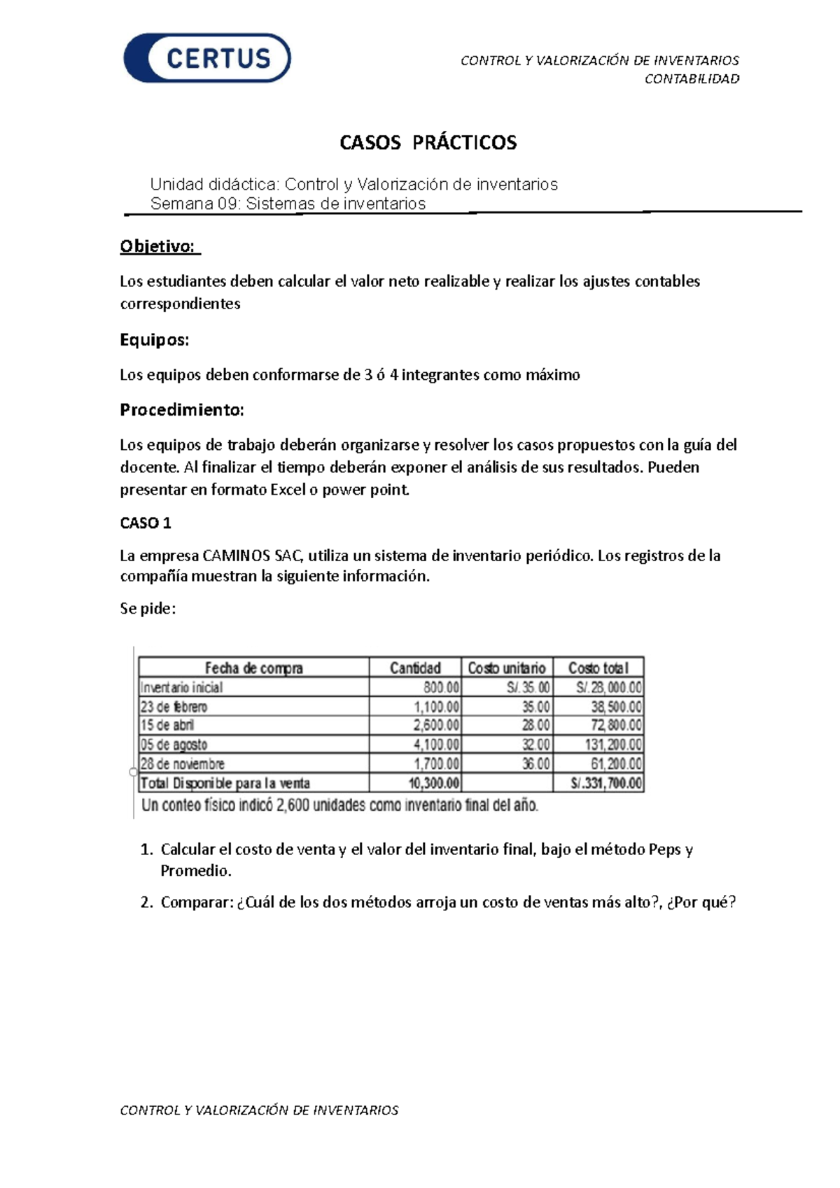 Semana 09 Casos Practicos - Certus - CONTROL Y VALORIZACIÓN DE ...