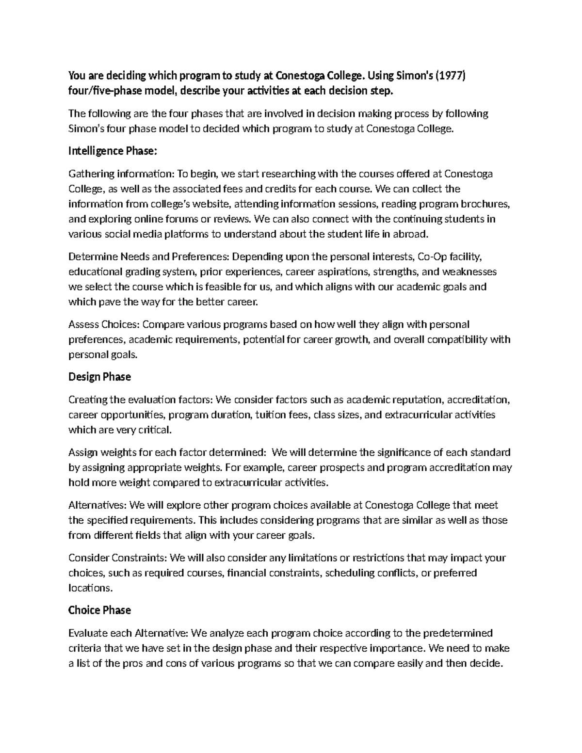 Inclass Assignment Analysis - You are deciding which program to study at Conestoga College ...