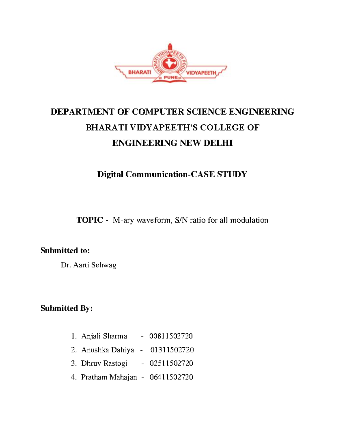 DC Case Study - DEPARTMENT OF COMPUTER SCIENCE ENGINEERING BHARATI VIDYAPEETH’S COLLEGE OF - Studocu