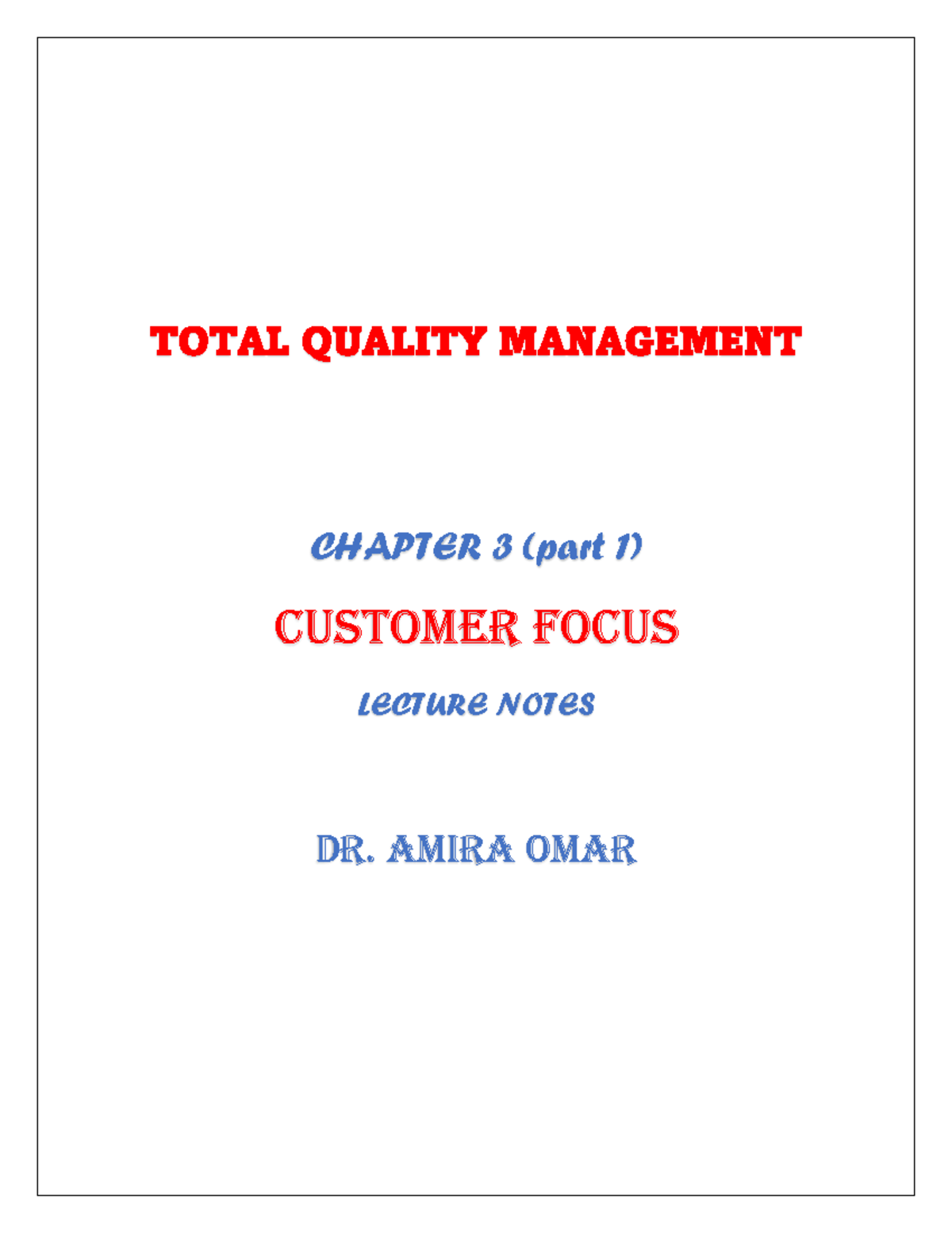 Chapter 3 Customer Focus part 1 - TOTAL QUALITY MANAGEMENT CHAPTER 3 ...