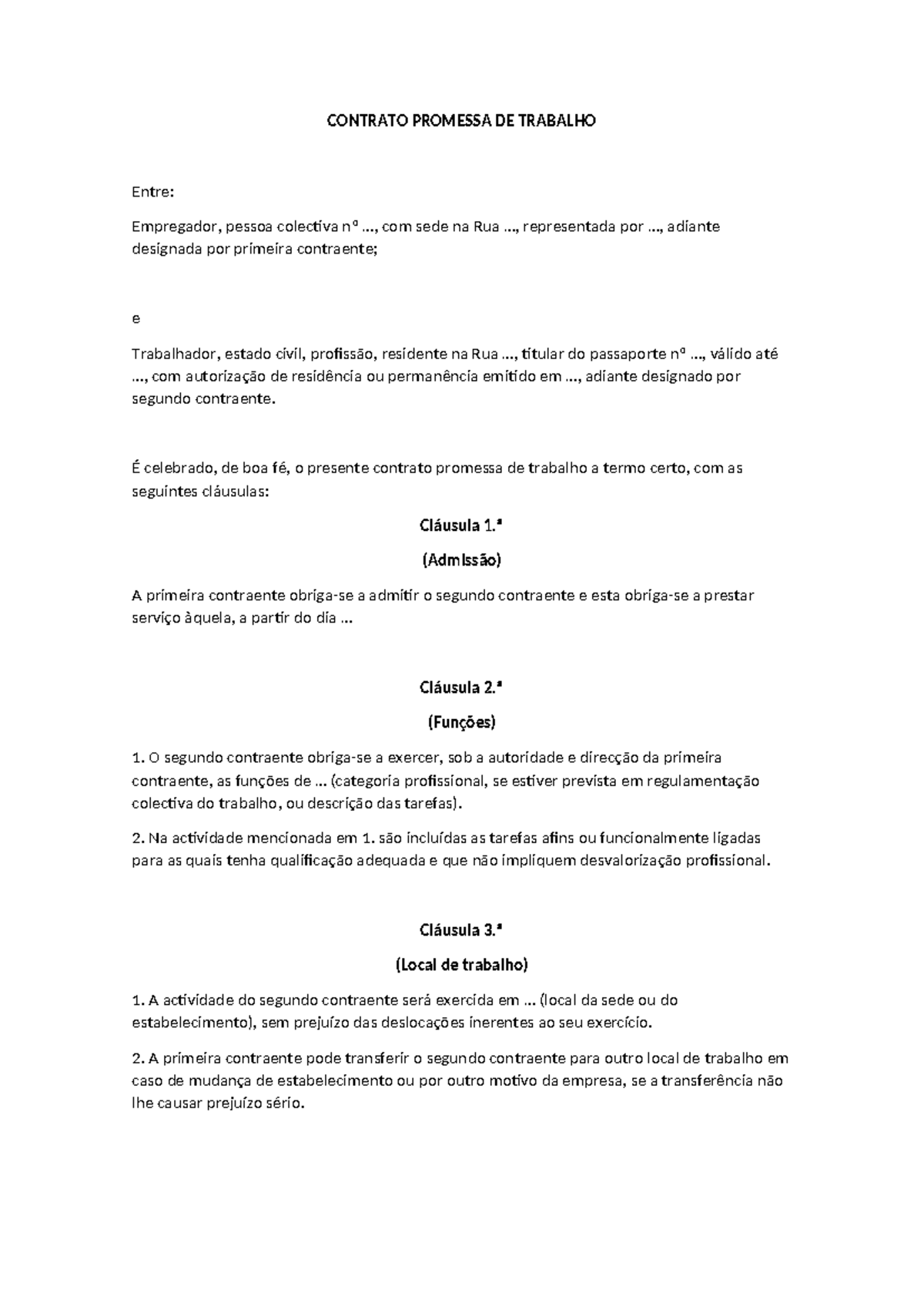 Contrato promessa de trabalho - minuta - CONTRATO PROMESSA DE TRABALHO Entre: Empregador, pessoa ...