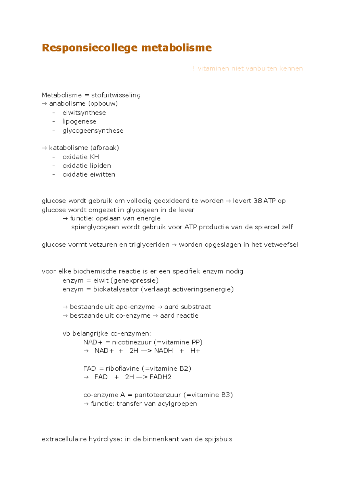 Responsiecollege metabolisme - Aëroob metabolisme 2. anaëroob glycolyse ...