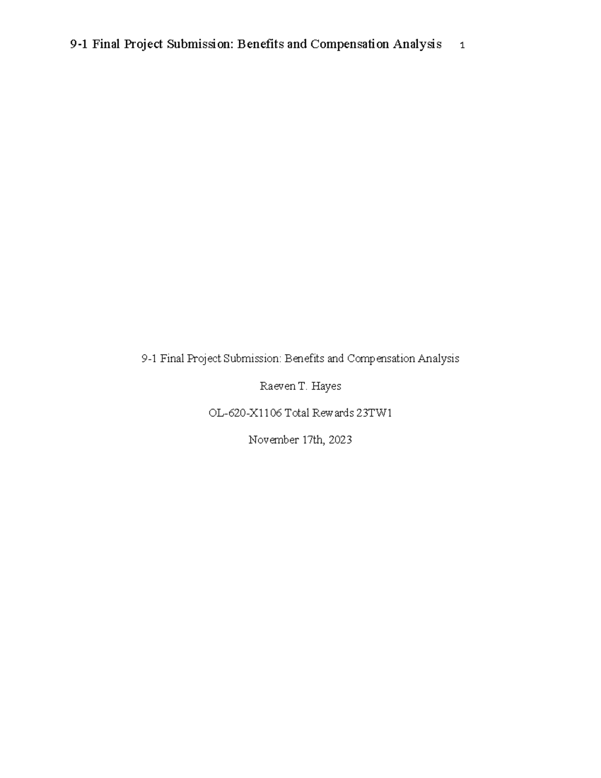 9-1 Final Project Submission Benefits and Compensation Analysis-RTH ...