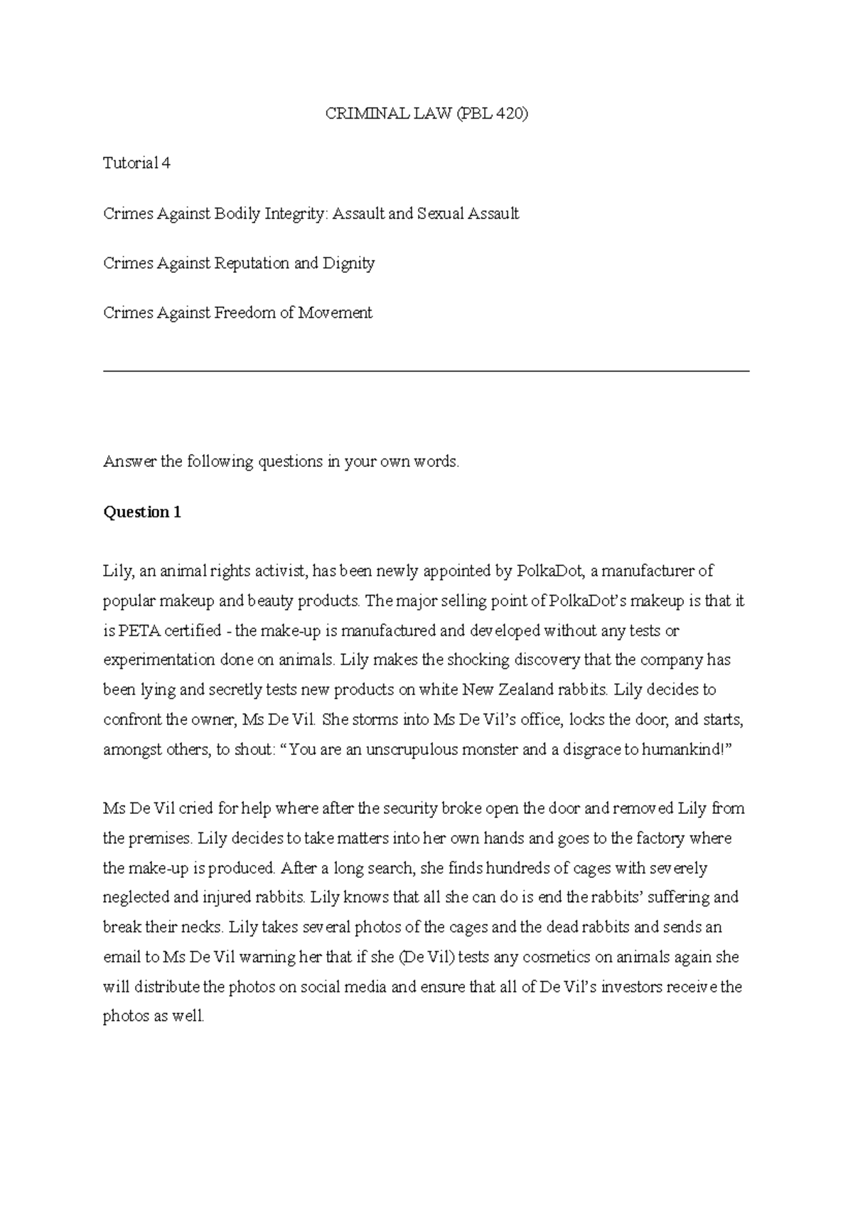 Tutoriaal 4 Memo - CRIMINAL LAW (PBL 420) Tutorial 4 Crimes Against ...