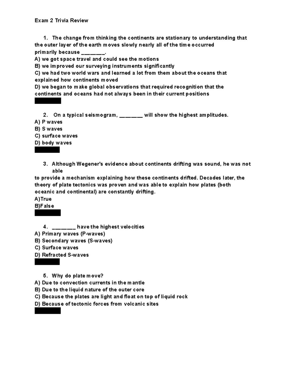Trivia review for exam - The change from thinking the continents are ...