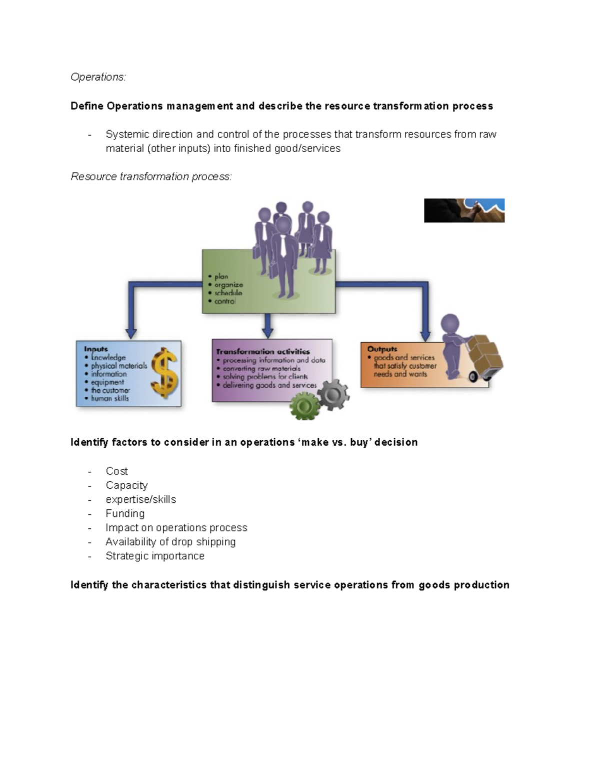 BU121 Final Review - operations - Operations: Define Operations management and describe the ...