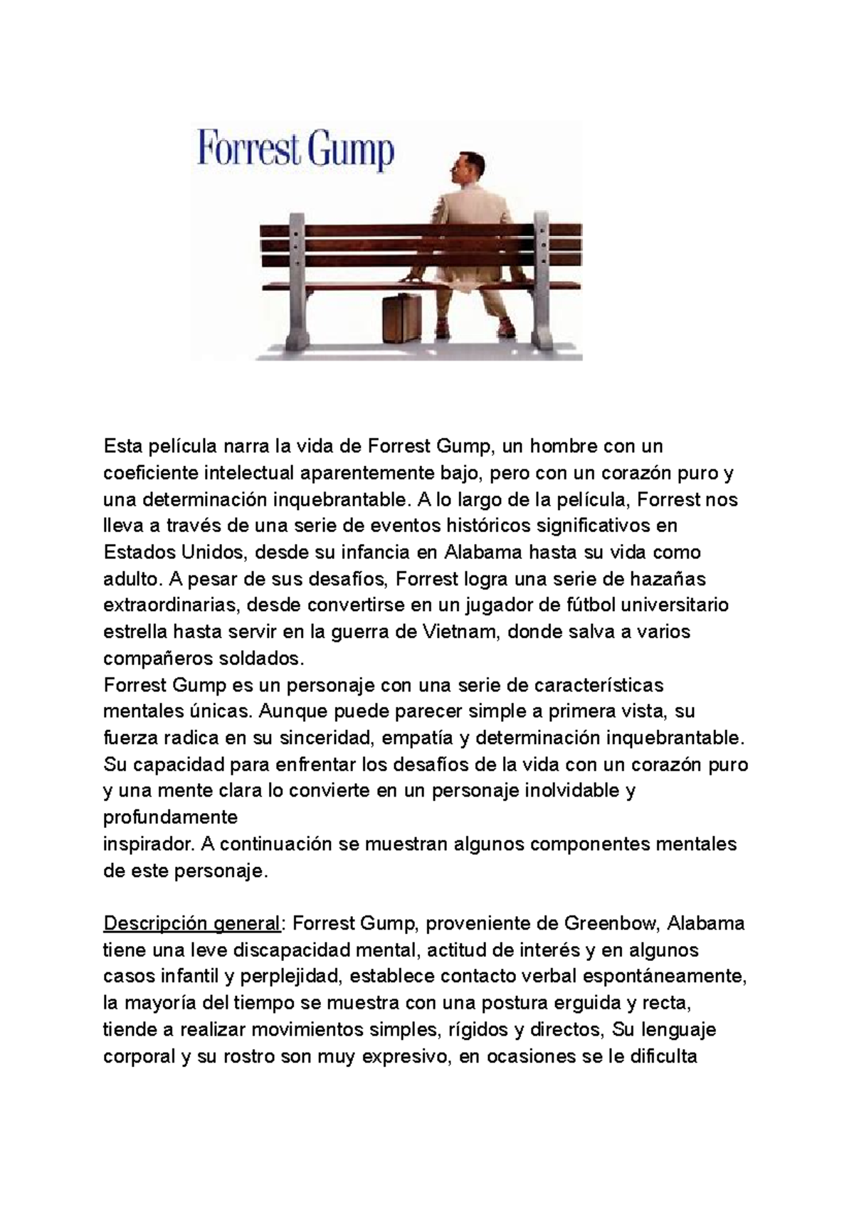 Forest fump - Esta película narra la vida de Forrest Gump, un hombre ...