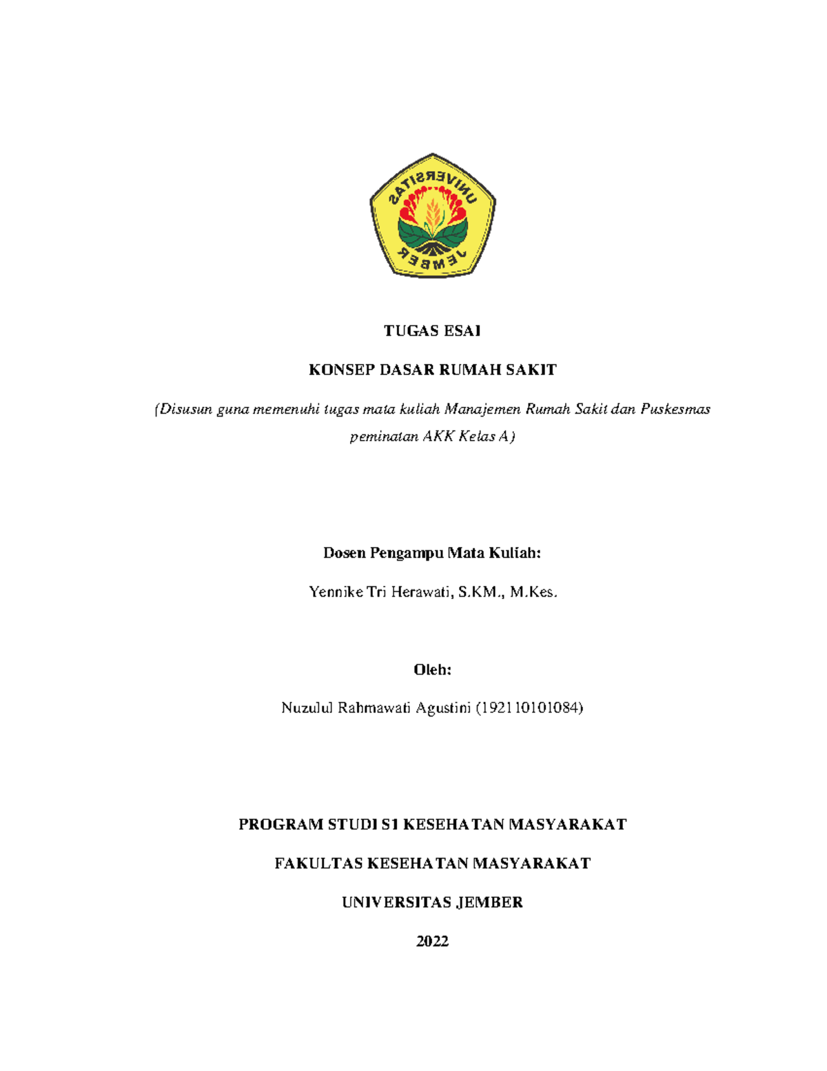 192110101084 Nuzulul Rahmawati Agustini Essay Konsep Dasar RS - TUGAS ... 192110101084 Nuzulul Rahmawati Agustini Essay Konsep Dasar RS - TUGAS ...