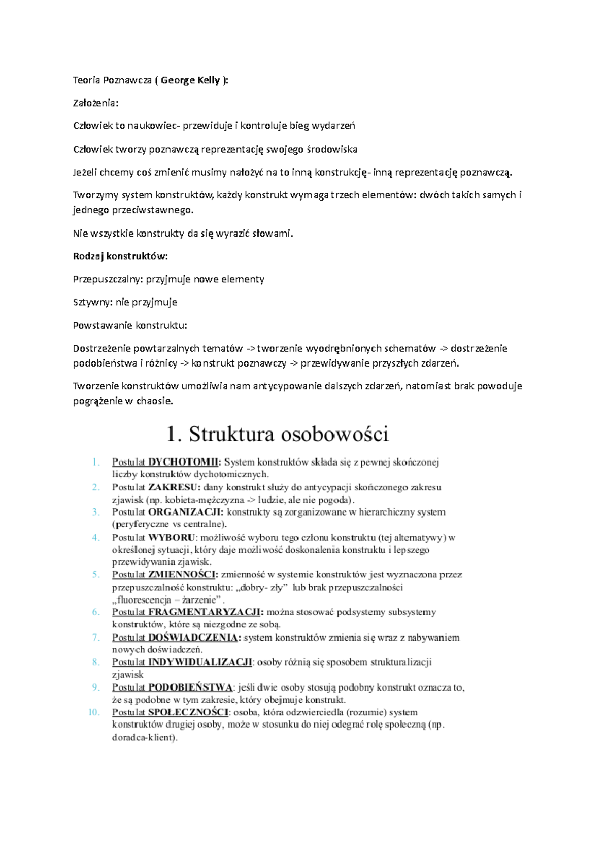 Teoria Poznawcza - teorie osobowości - Teoria Poznawcza ( George Kelly ): Założenia: Człowiek to ...