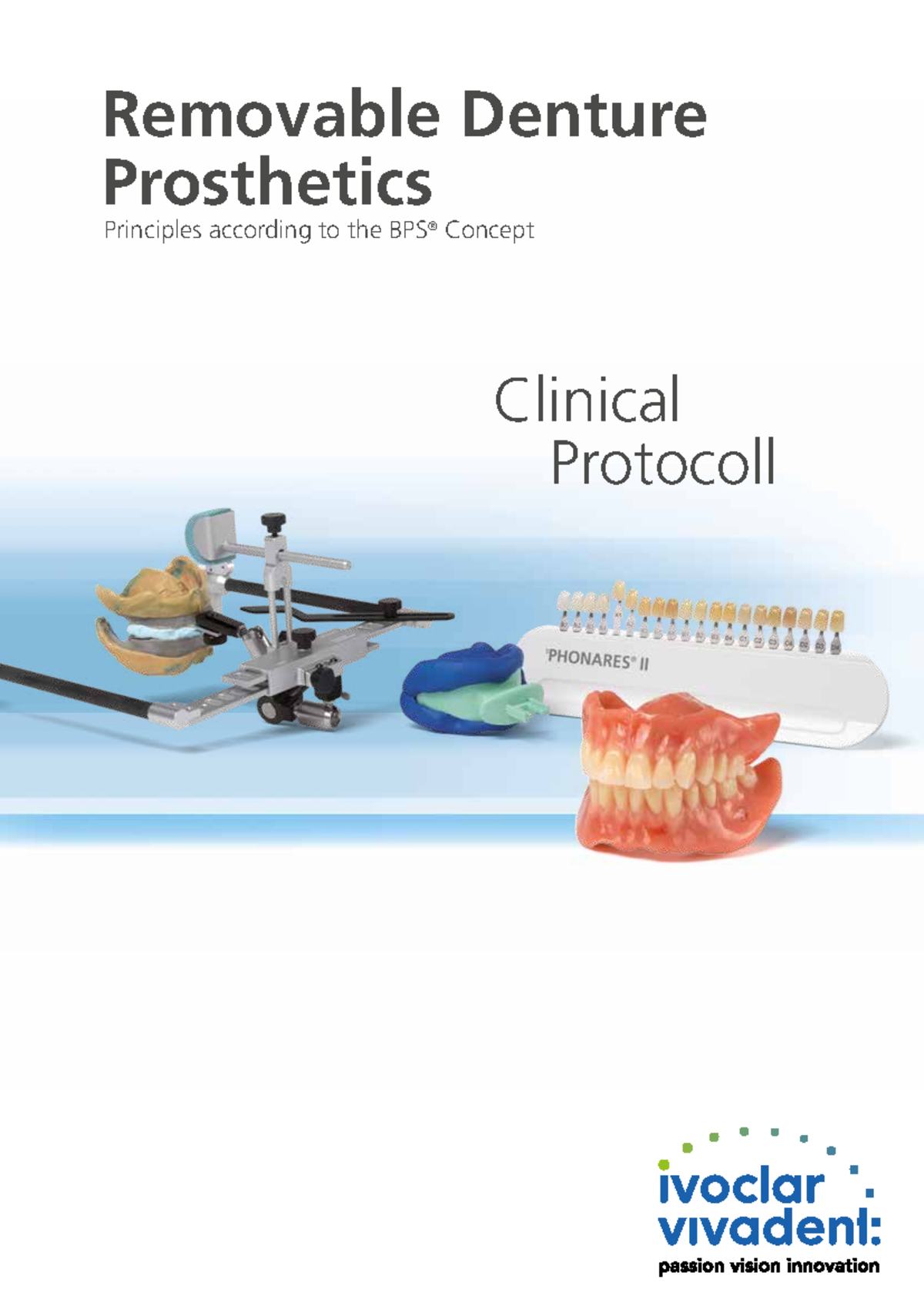 Protocol-clinic-proteze-bps-ivoclar compress - | 1 Clinical Protocoll ...