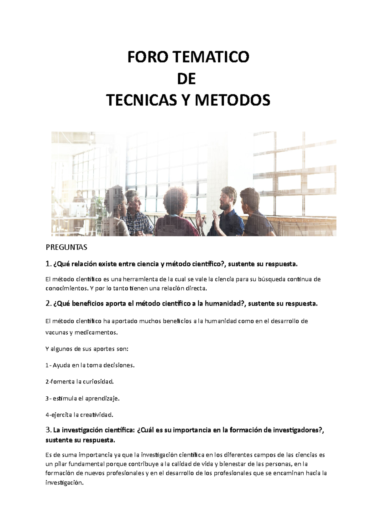 Foro Tematico preguntas - FORO TEMATICO DE TECNICAS Y METODOS PREGUNTAS ...
