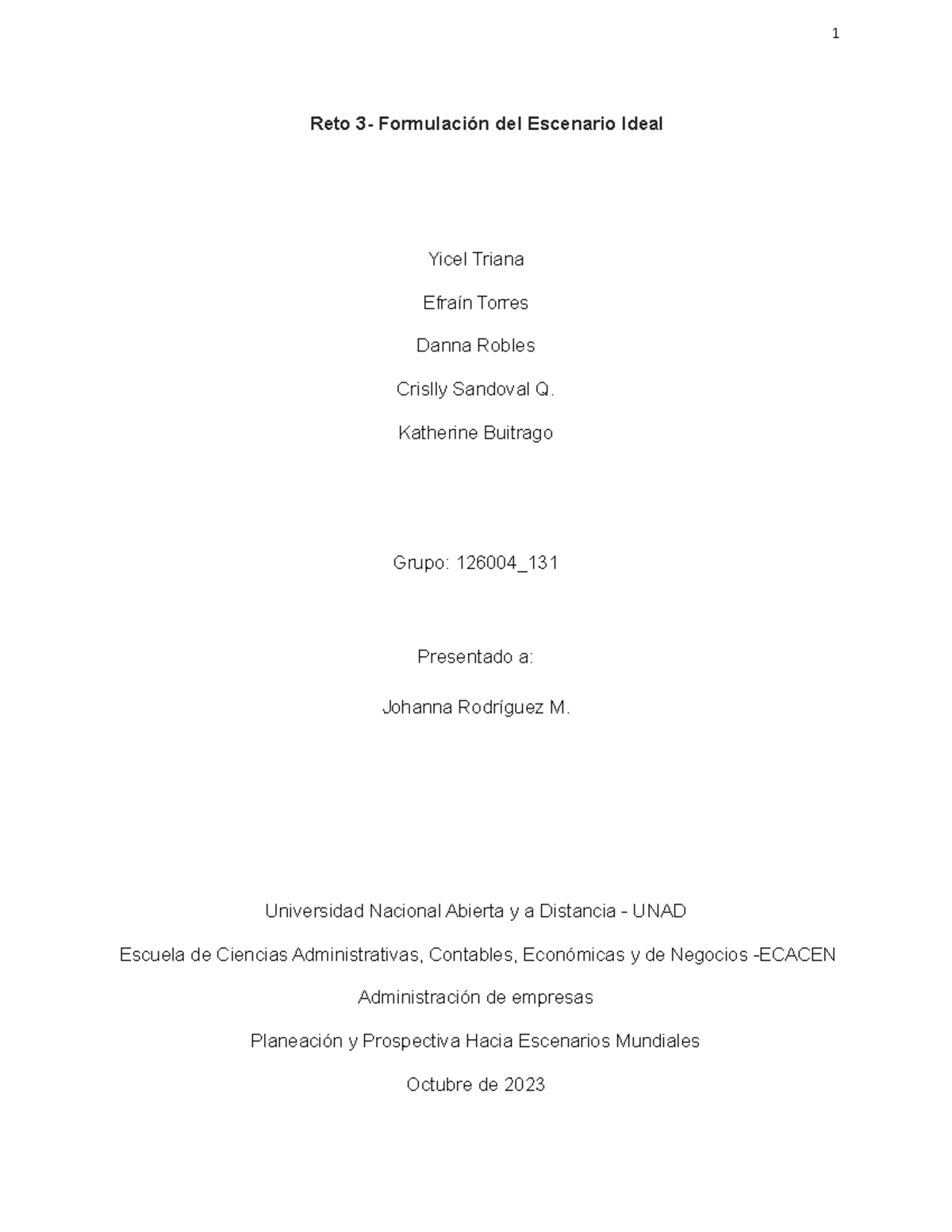 Reto 3 -Formulación del Escenario Ideal Colaborativo - Reto 3 ...