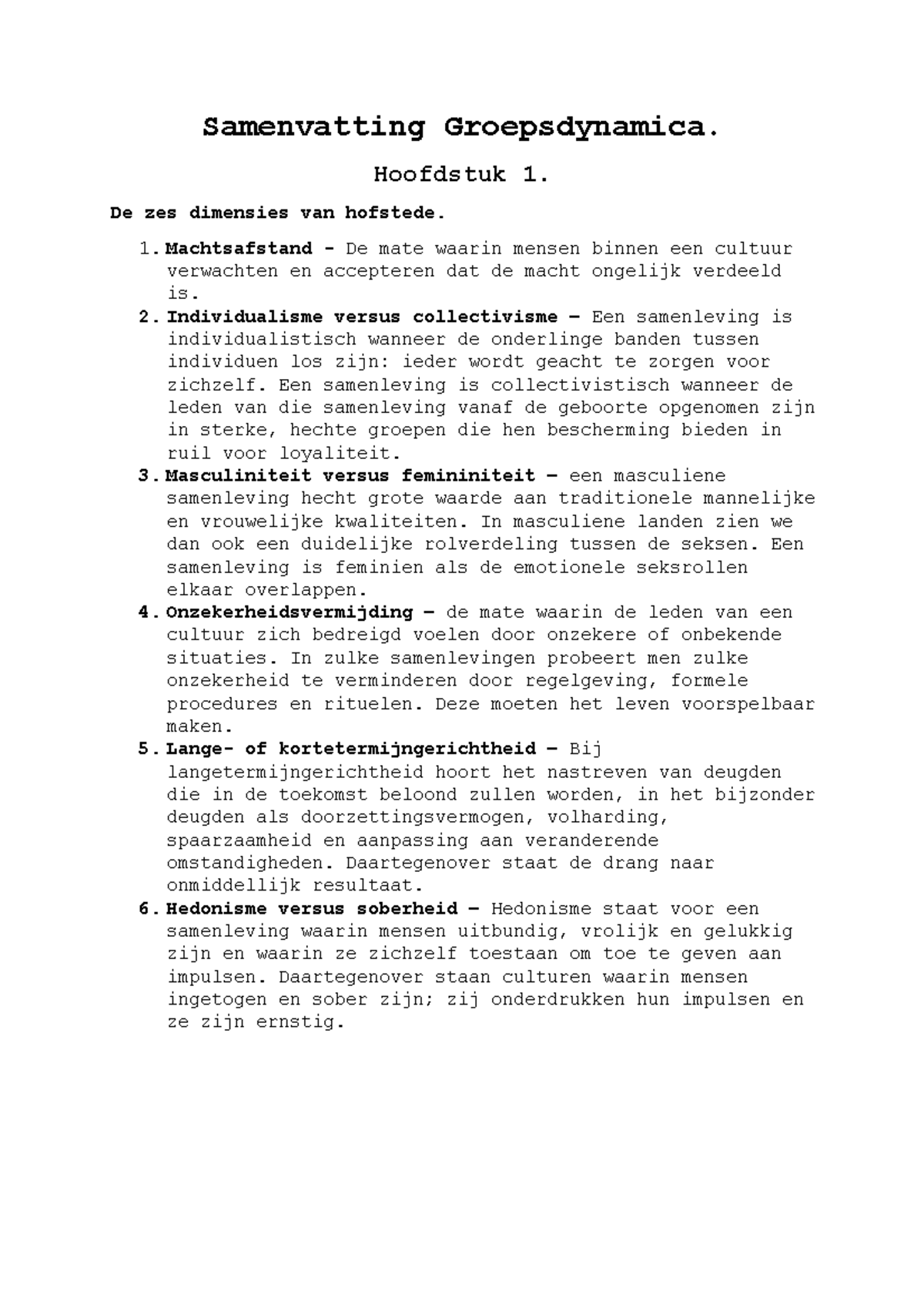 Samenvatting Groepsdynamica - Hoofdstuk 1. De zes dimensies van ...