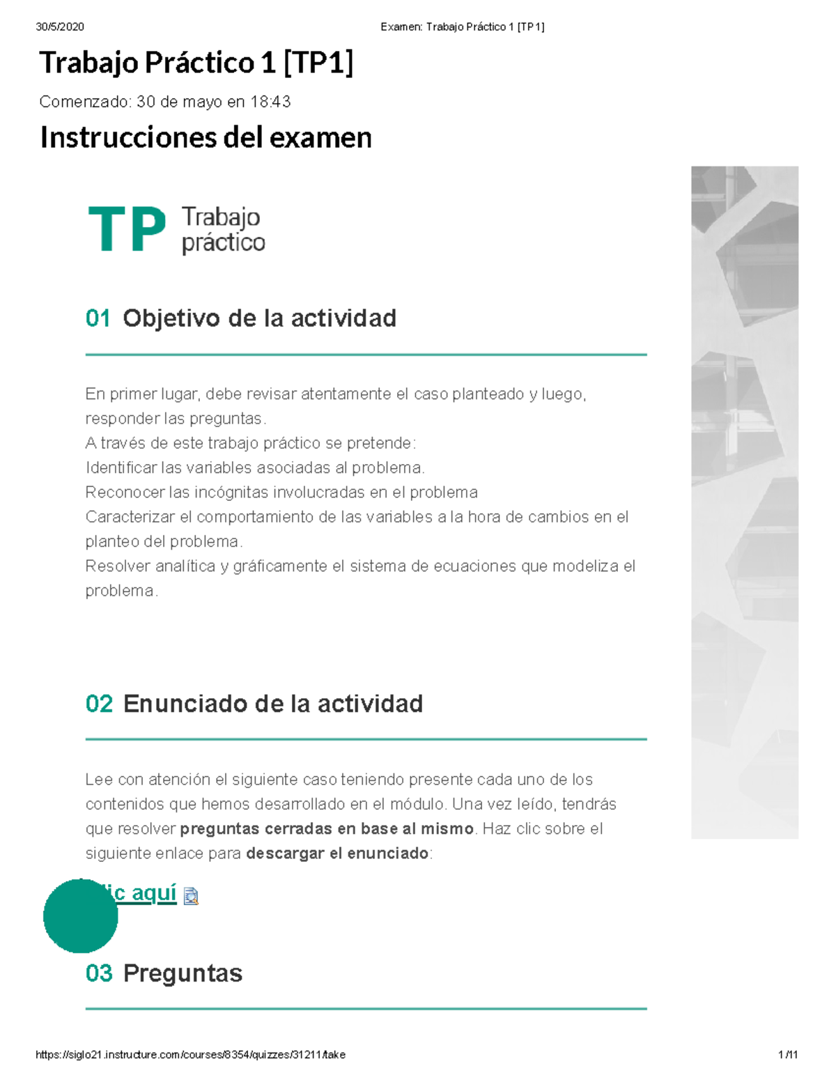 Examen Trabajo Practico 1 -TP1- 95- 1 - Trabajo Práctico 1 [TP1] Comenzado: 30 de mayo en 18 ...