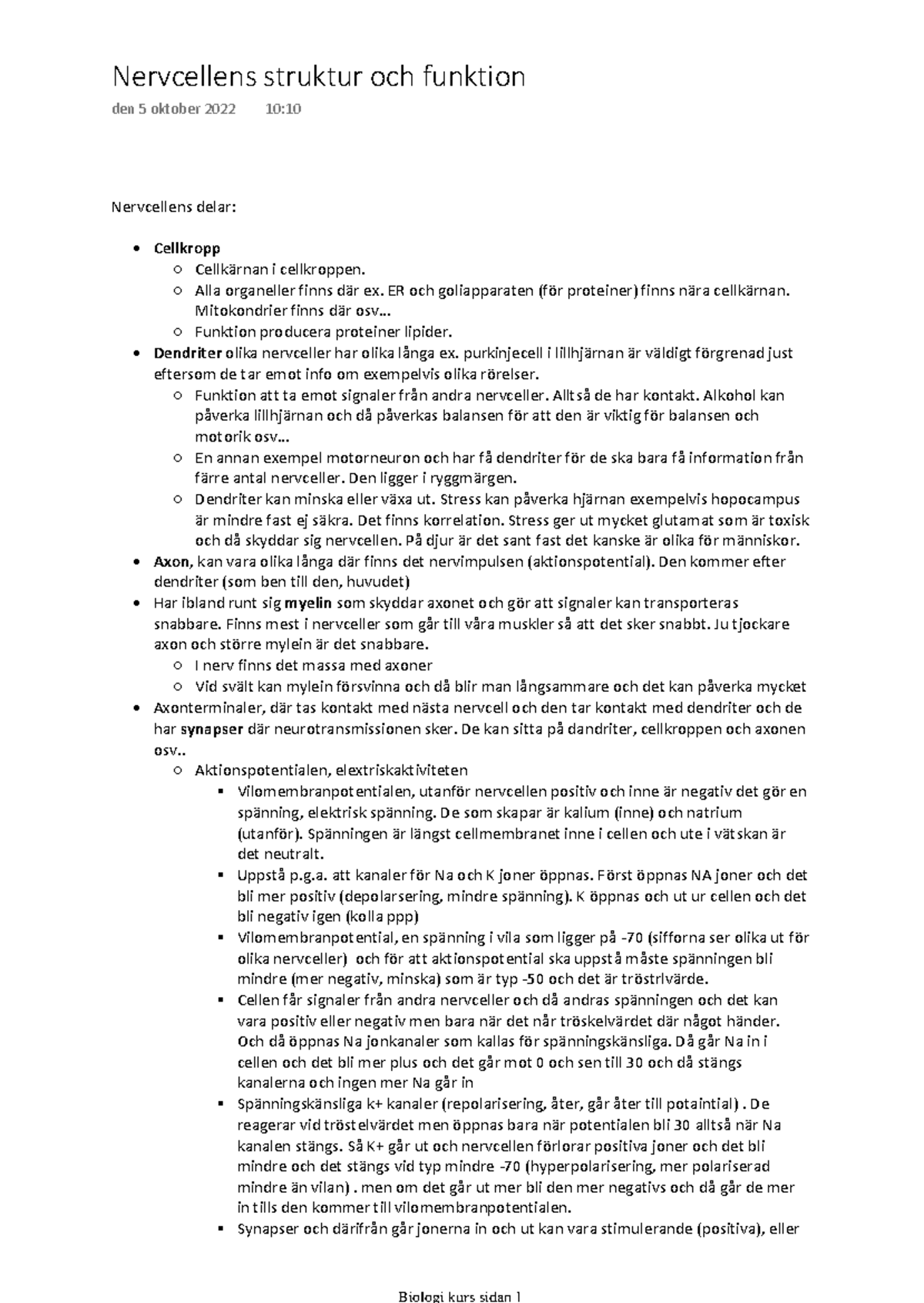 Nervcellens struktur och funktion - Nervcellens delar: Cellkropp ...