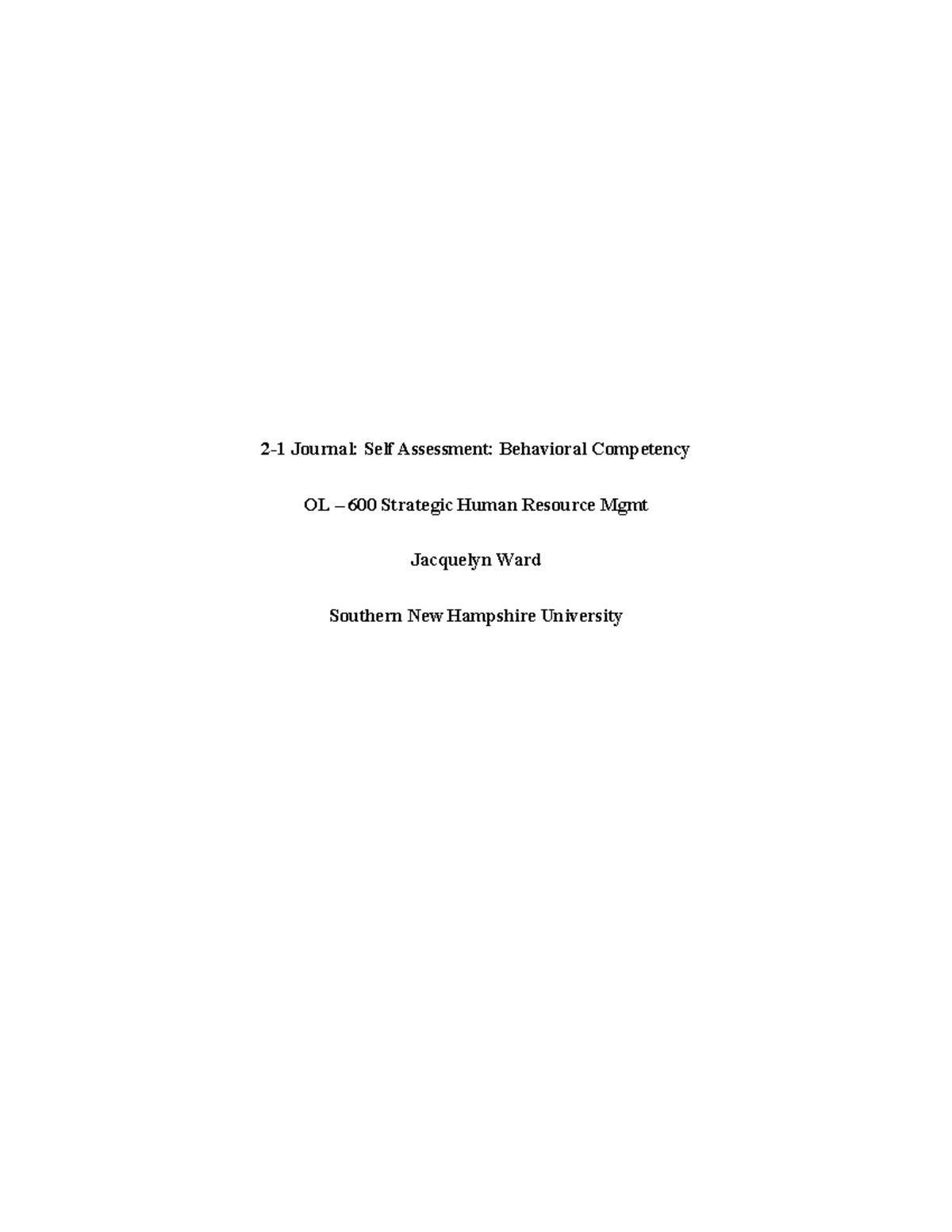 2-1 Journal Self Assessment Behavioral Competency - IHP525 - SNHU - Studocu