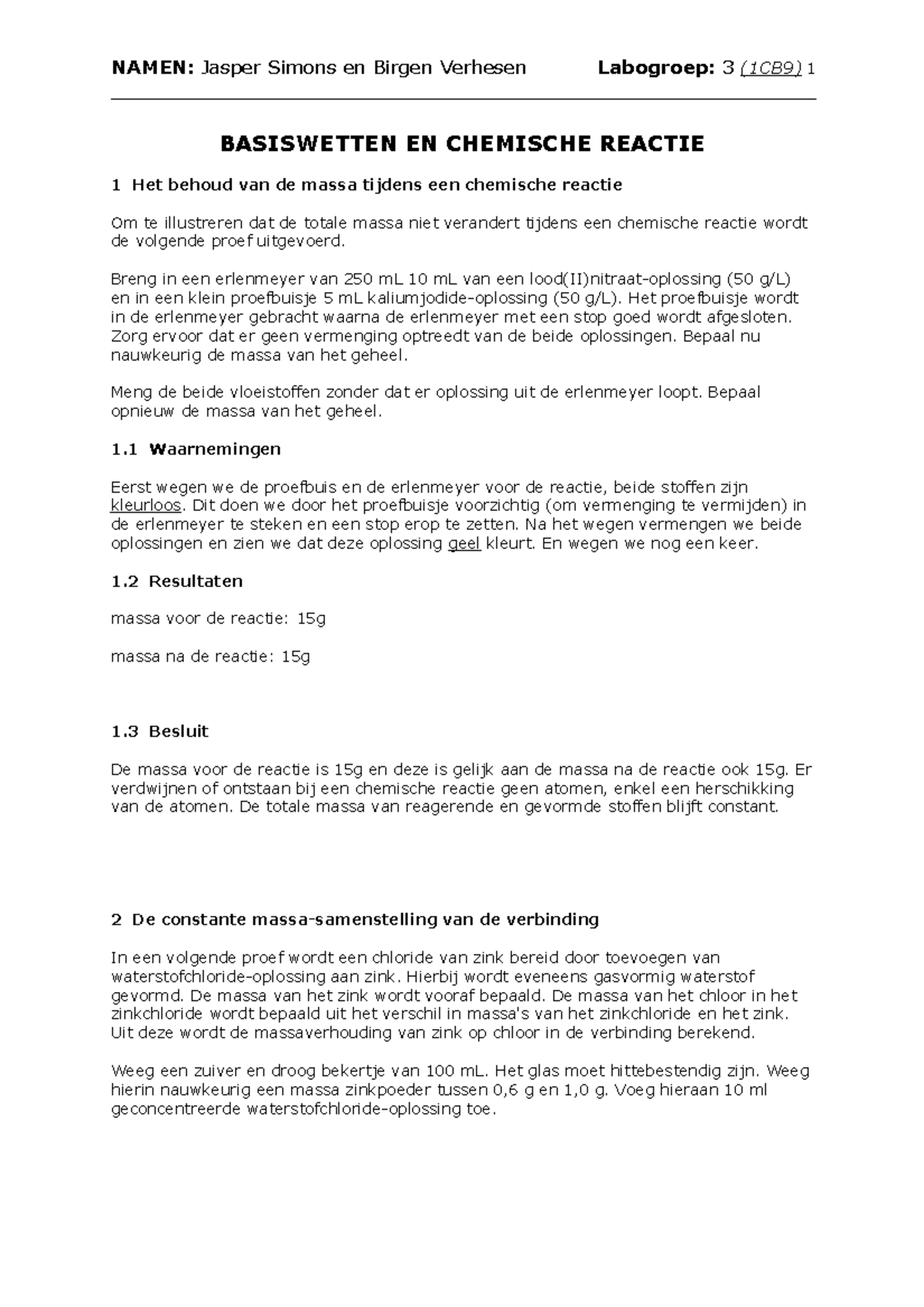 Basiswetten en chemische reactie - NAMEN: Jasper Simons en Birgen ...