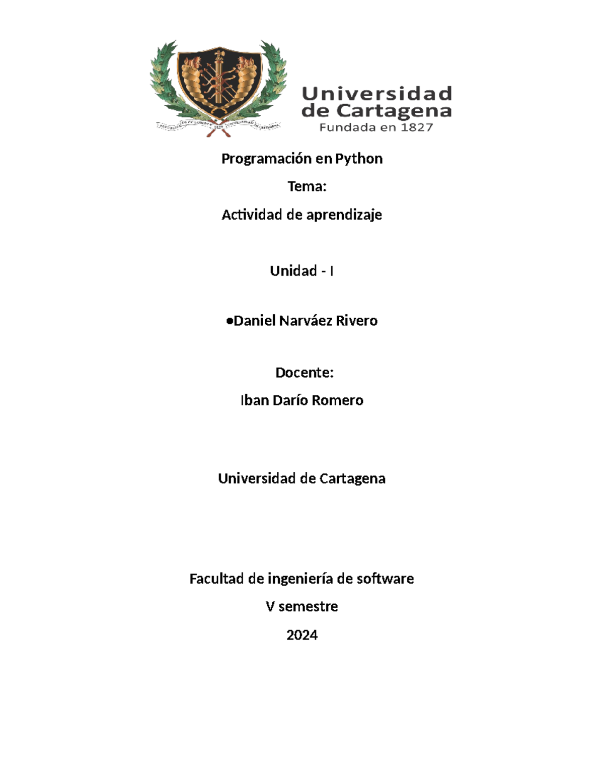 Actividad de python unidad 1 - Programación en Python Tema: Actividad de aprendizaje Unidad - I ...