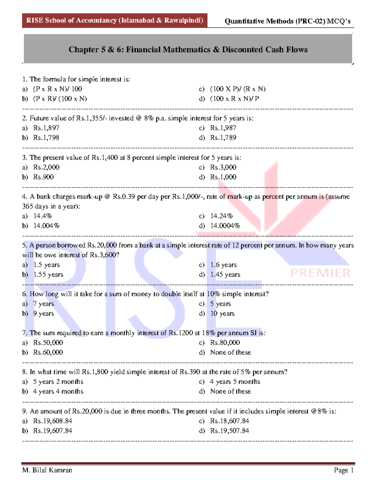QM - Chapter 5&6 (MCQ's) - The formula for simple interest is: a) (P x R x N)/ 100 b) (P x R ...