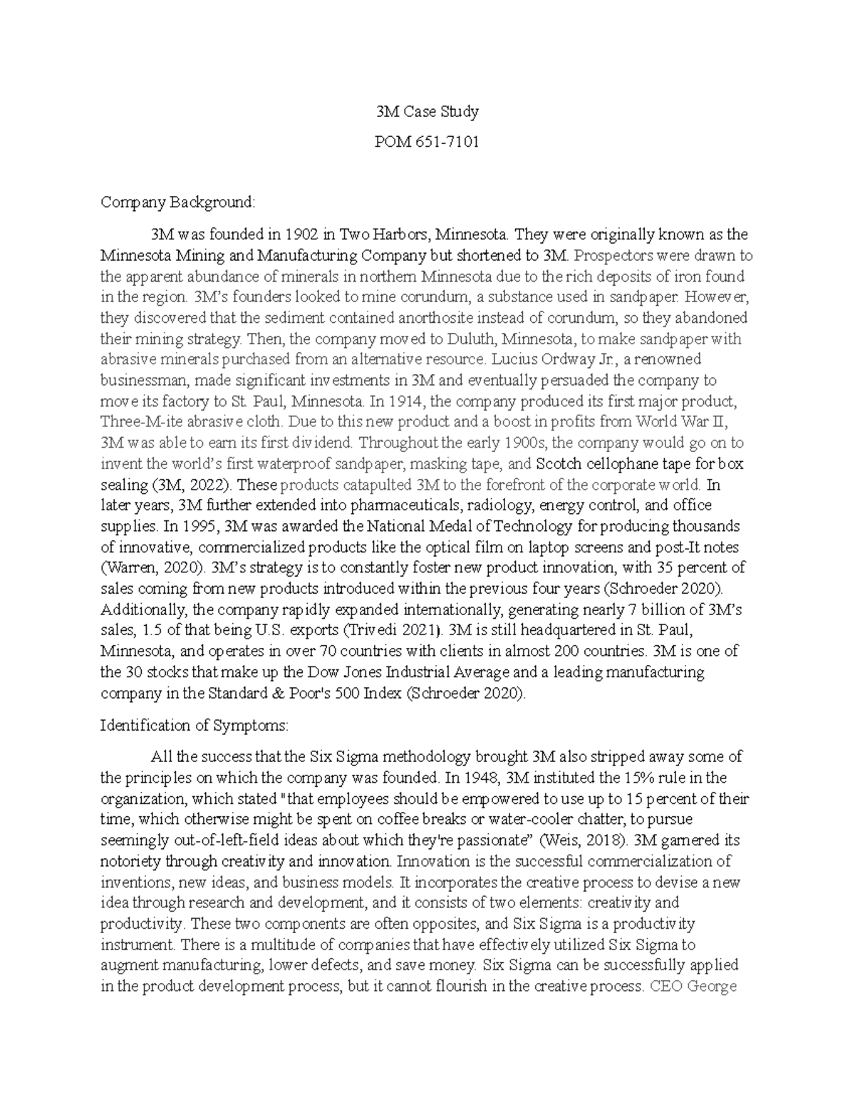 3M case study 1 - 3M Case Study POM 651- Company Background: 3M was founded in 1902 in Two ...