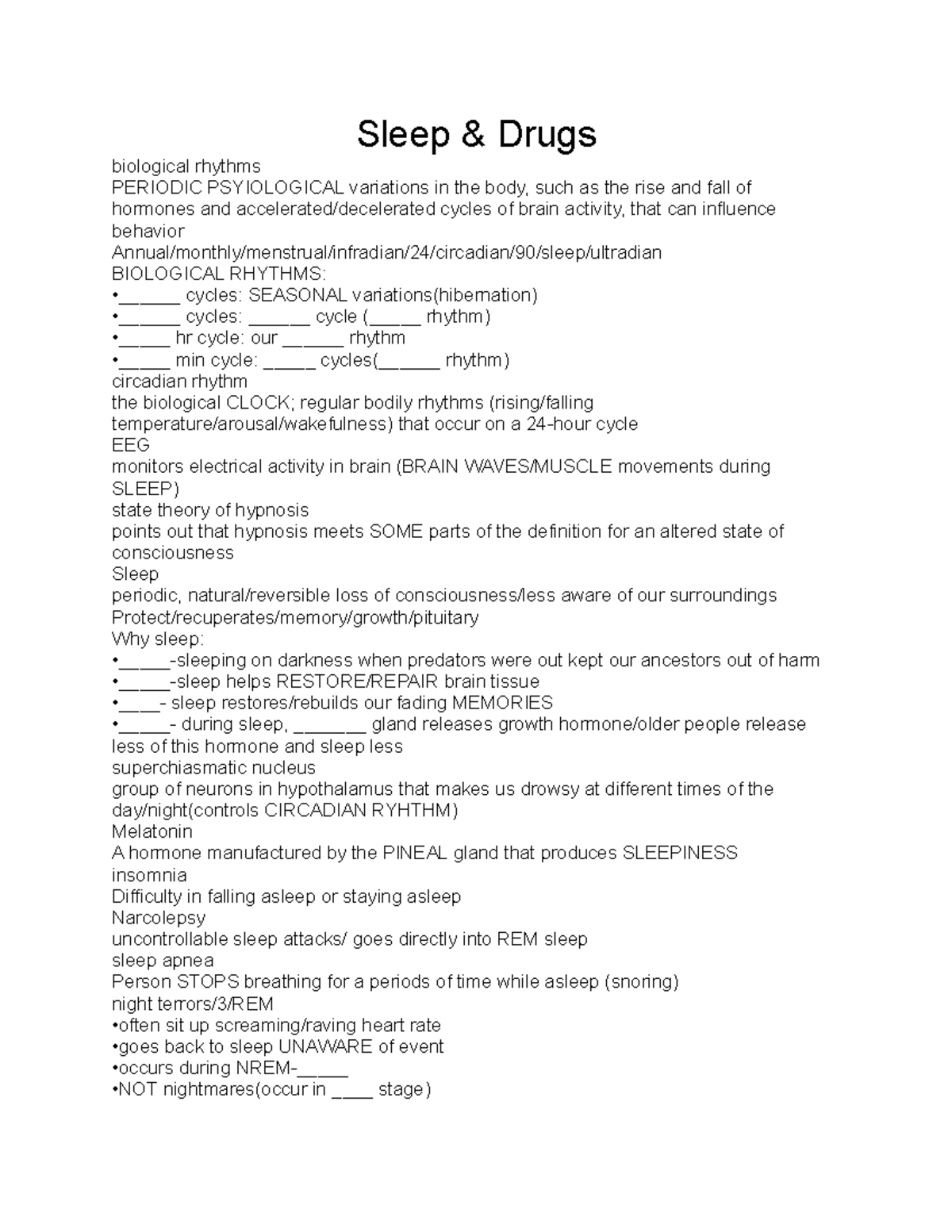 Sleep and Drugs - In-class lecture notes are taken and turned into ...