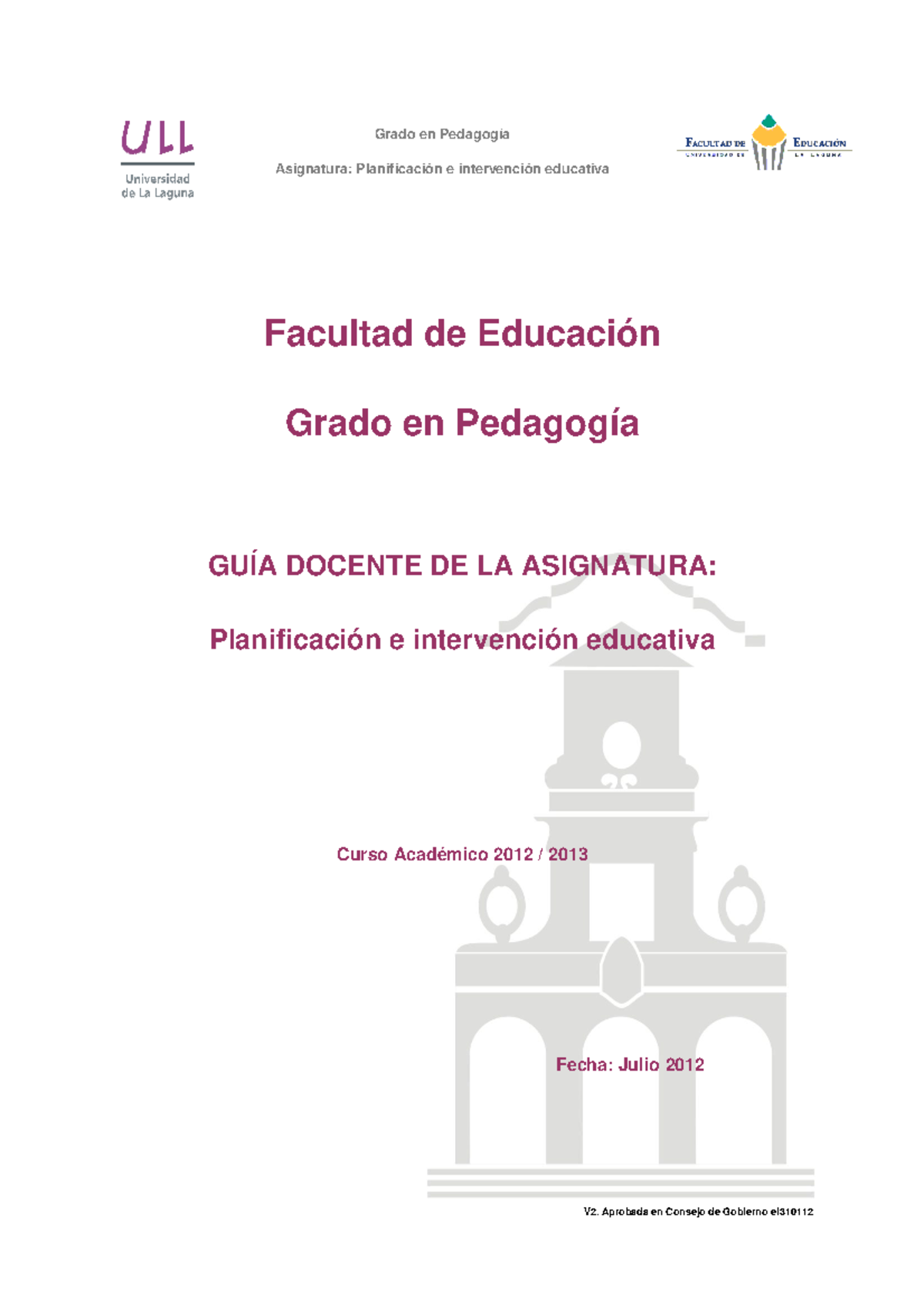 GU A DE LA Asignatura - guia docente - Planificación e Intervención Educativa - ULL - Studocu