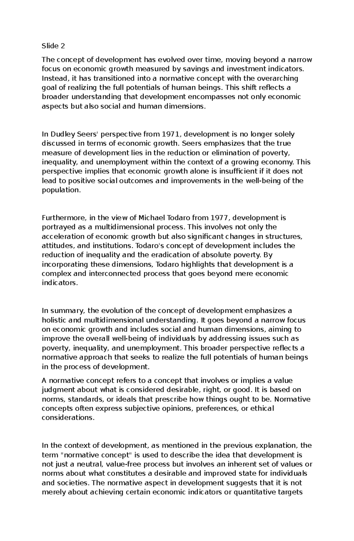 Development discussion - Slide 2 The concept of development has evolved ...